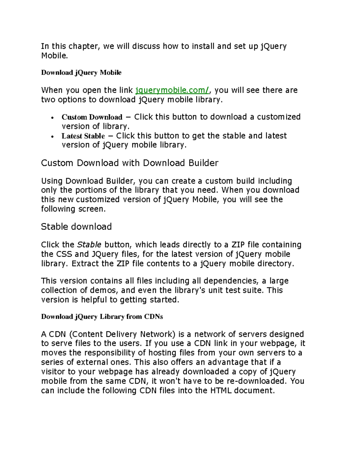 Unit 5 - In this chapter, we will discuss how to install and set up jQuery Mobile. Download ...