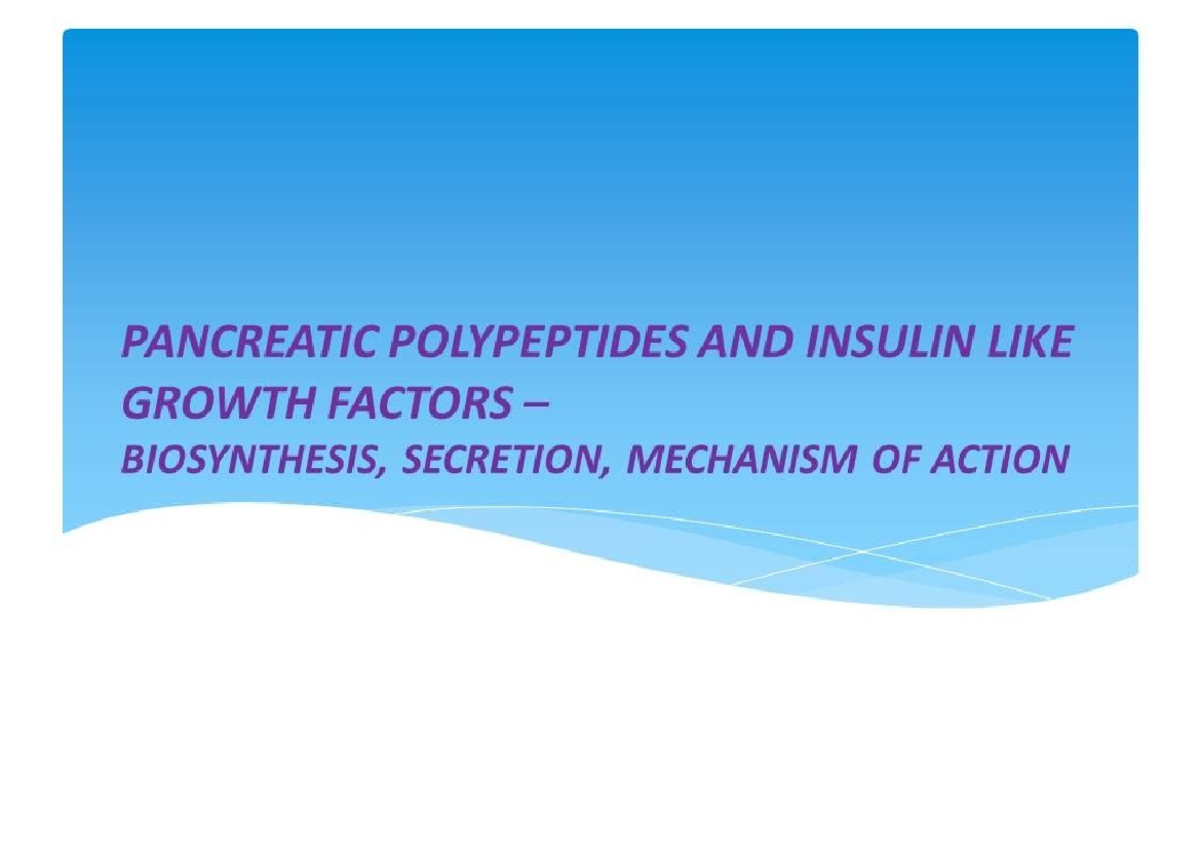 Pancreatic polypeptide and insulin like growth factors - Physiology and ...