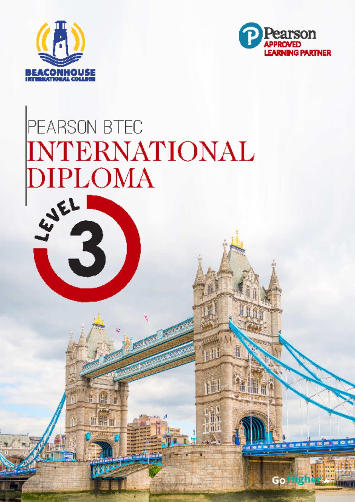 ID Level 3 Brochure - PEARSON BTEC INTERNATIONAL DIPLOMA Go Higher are ...