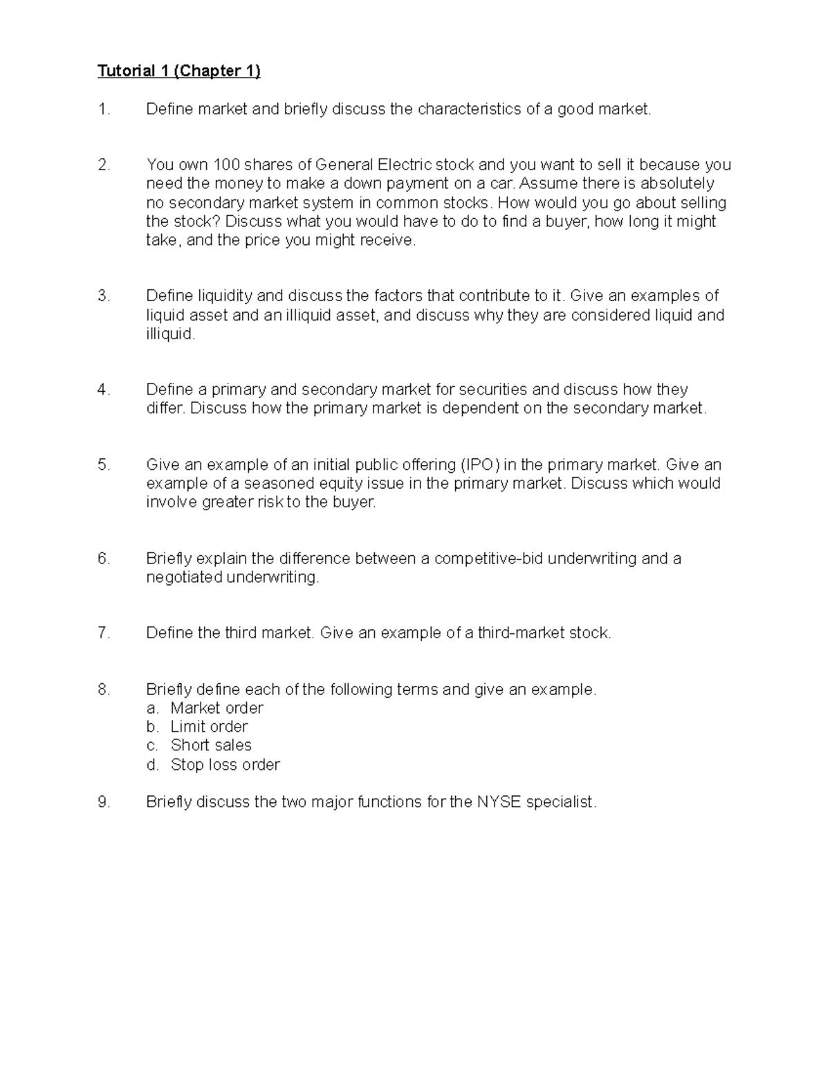 Tutorial Questions - equity - Tutorial 1 (Chapter 1) Define market and briefly discuss the - Studocu