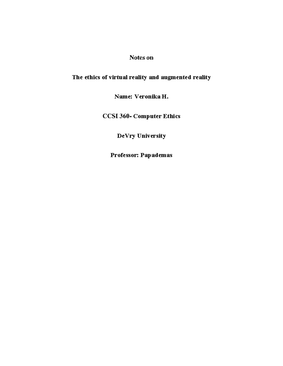 The ethics of virtual reality and augmented reality - Notes on Thе ...