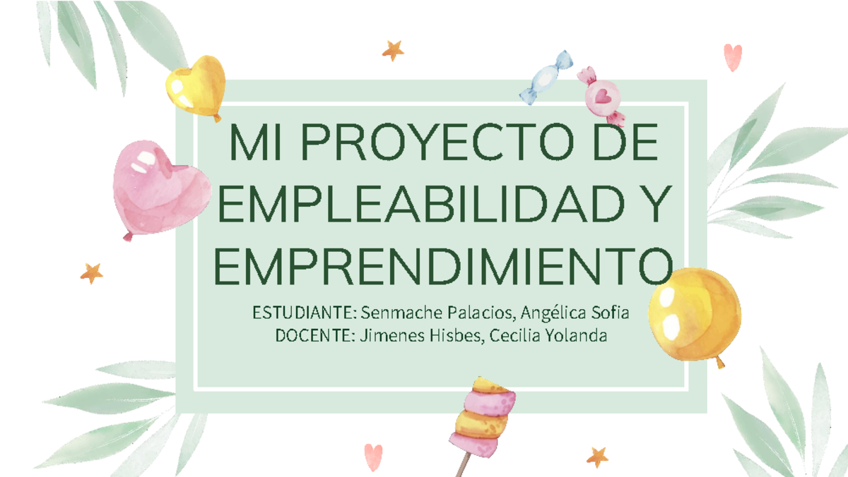 Mi proyecto de empleabilidad - MI PROYECTO DE EMPLEABILIDAD Y ...