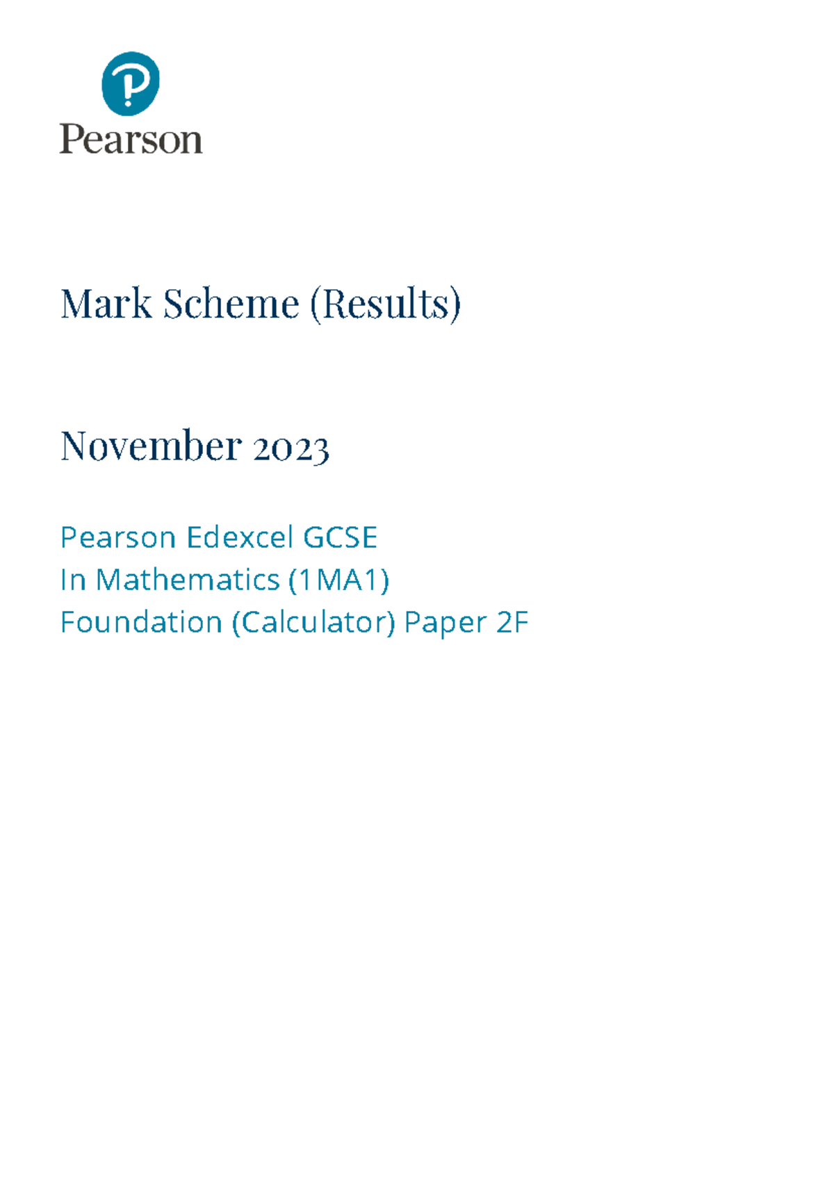 1MA1 2F rms 20240111 - yeah - Mark Scheme (Results) November 2023 ...