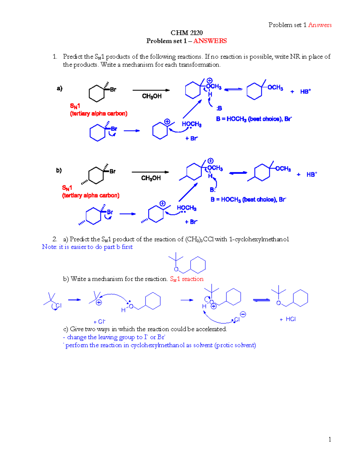Problem Set 1 - SN1, E1, E2 Reactions (Answers) - CHM 2120 Problem set 1 – ANSWERS 1. Predict ...