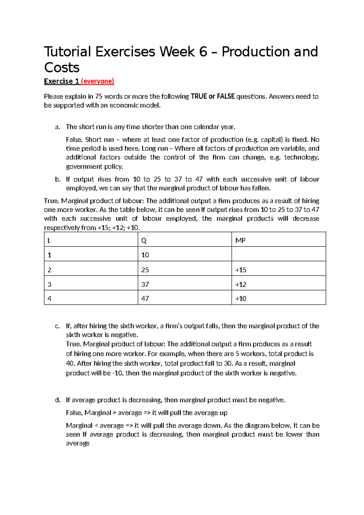 Week-6 - Principles of Economics ECON1008 - Tutorial Exercises Week 6 – Production and Costs ...