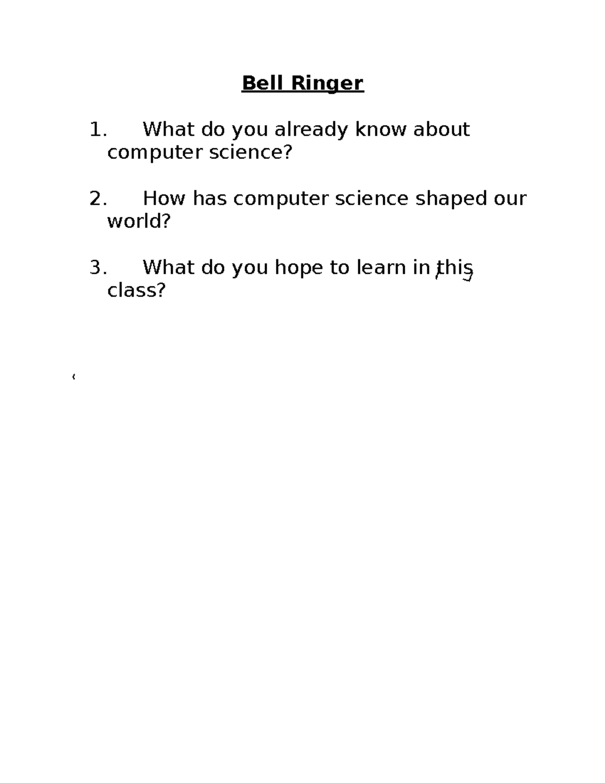 Bell Ringer 1 - N/A - What do you already know about computer science ...