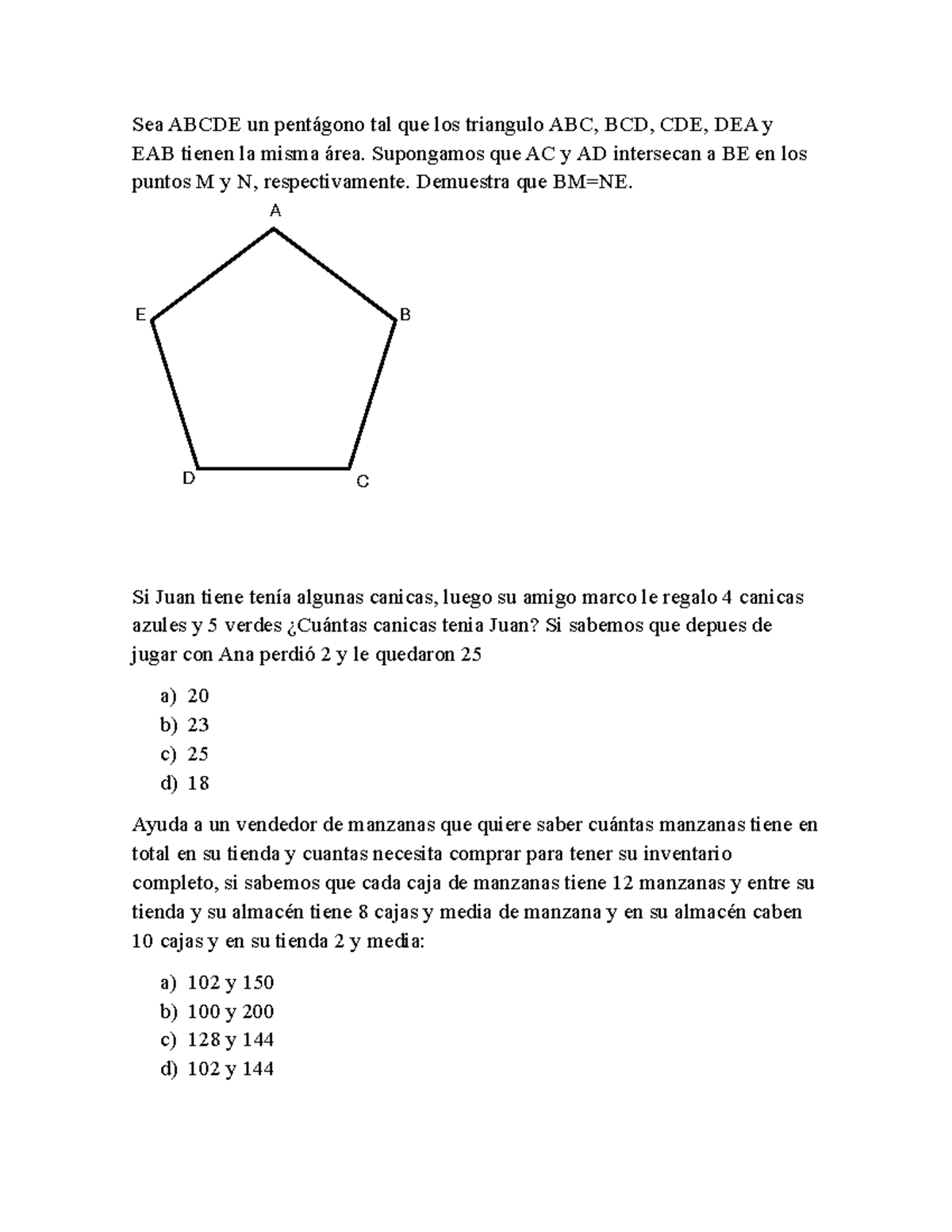 Olimpiadas de matemáticas de repaso - Sea ABCDE un pentágono tal que ...