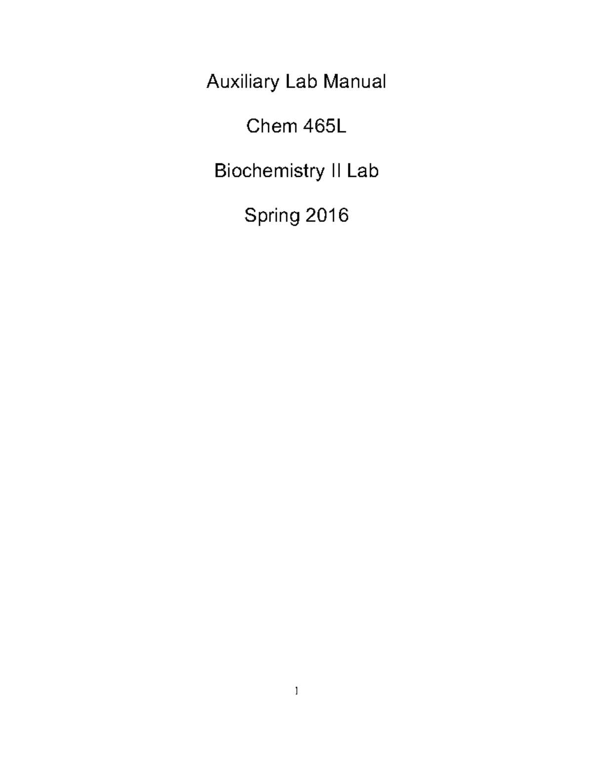 2016 manual - Auxiliary Lab Manual Chem 465L Biochemistry II Lab Spring ...