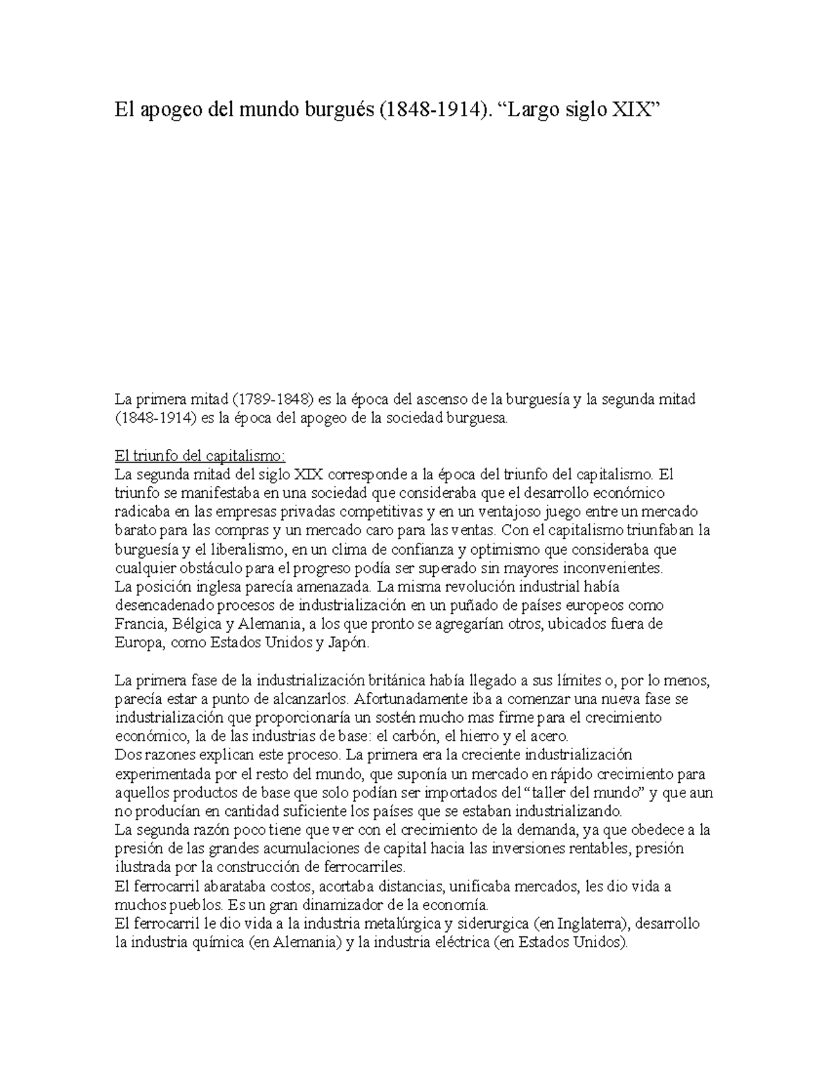 El apogeo del mundo burgues - “Largo siglo XIX” La primera mitad (1789 ...