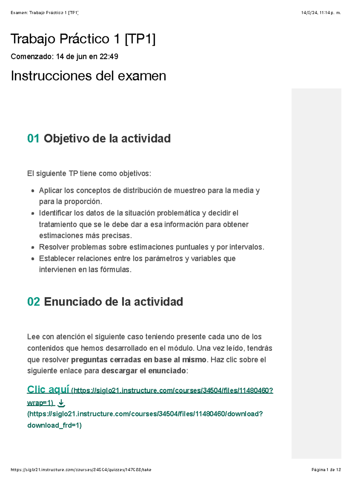 95 Examen Trabajo Práctico 1 [TP1] - Trabajo Práctico 1 [TP1] Comenzado: 14 de jun en 22: - Studocu