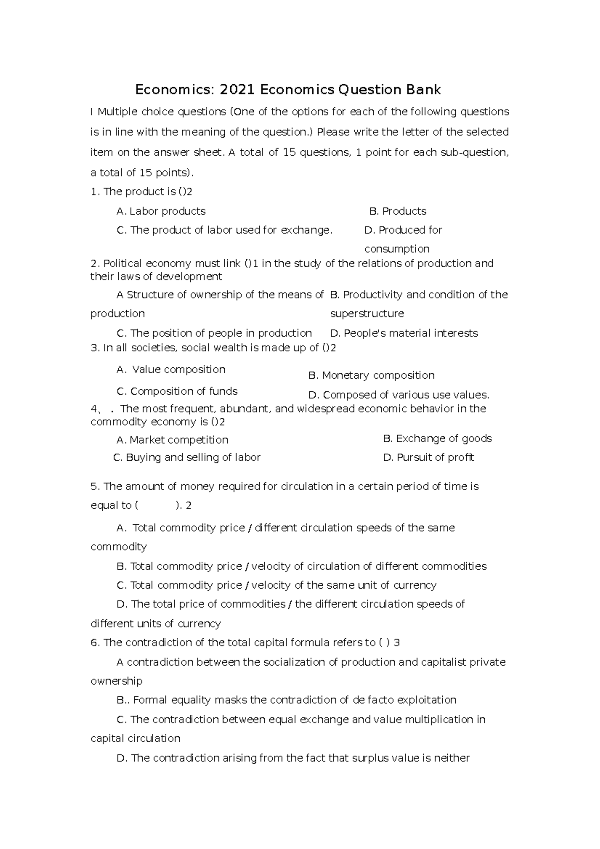 Economics- 2021 Economics Question Bank - ) Please write the letter of ...