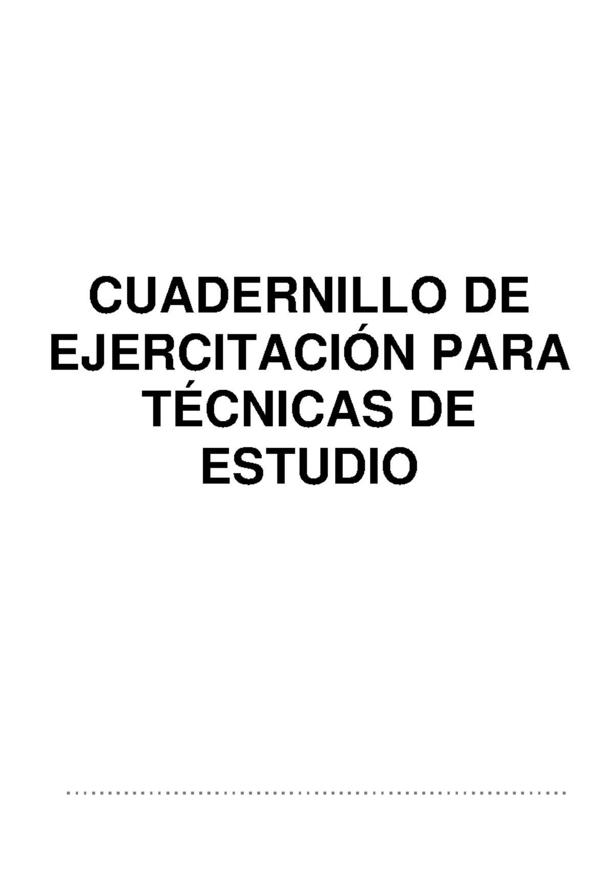 Cuadernillo técnicas de estudio - Taller De Técnicas De Evaluación - UAT - Studocu