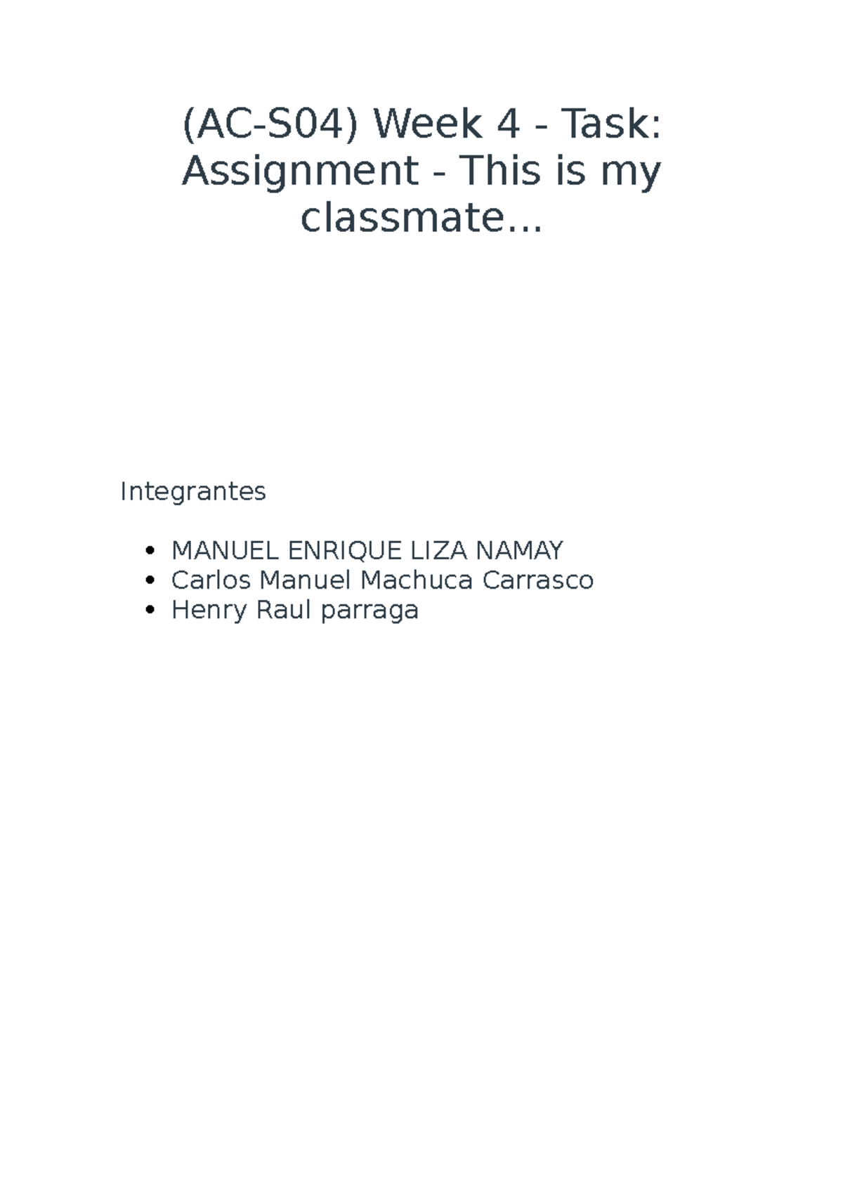 WEEK 4 Ciclo 2 - la tarea de ingles - (AC-S04) Week 4 - Task: Assignment - This is my classmate ...