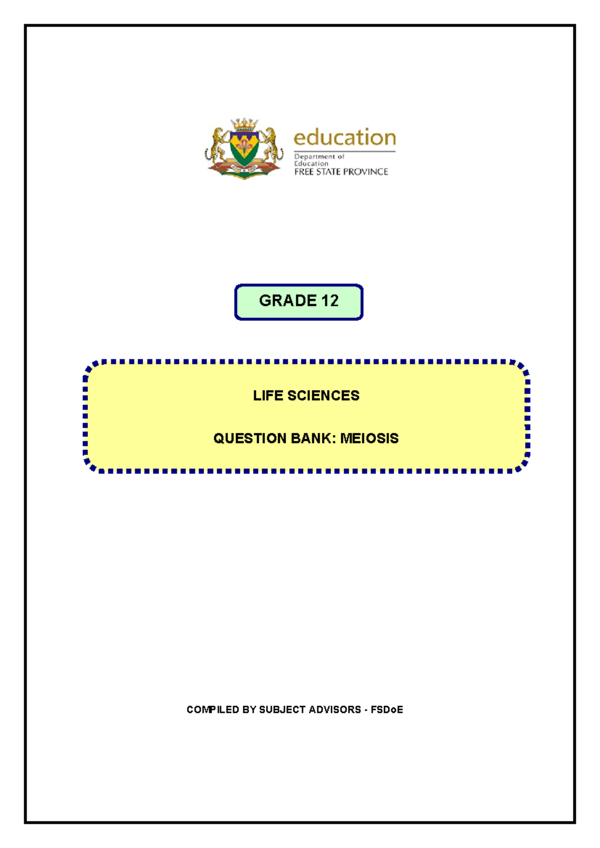 2-Gr 12 Meiosis Section A - COMPILED BY SUBJECT ADVISORS - FSDoE GRADE ...