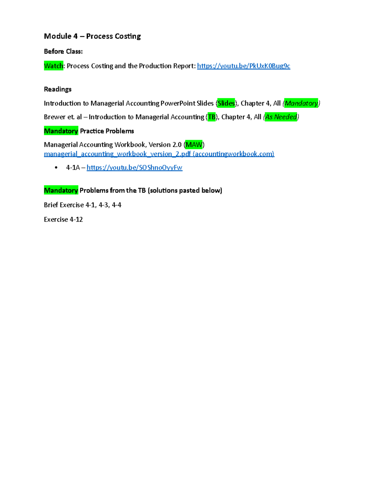 Chapter 4 Work Plan - Module 4 – Process Costing Before Class: Watch: Process Costing and the ...