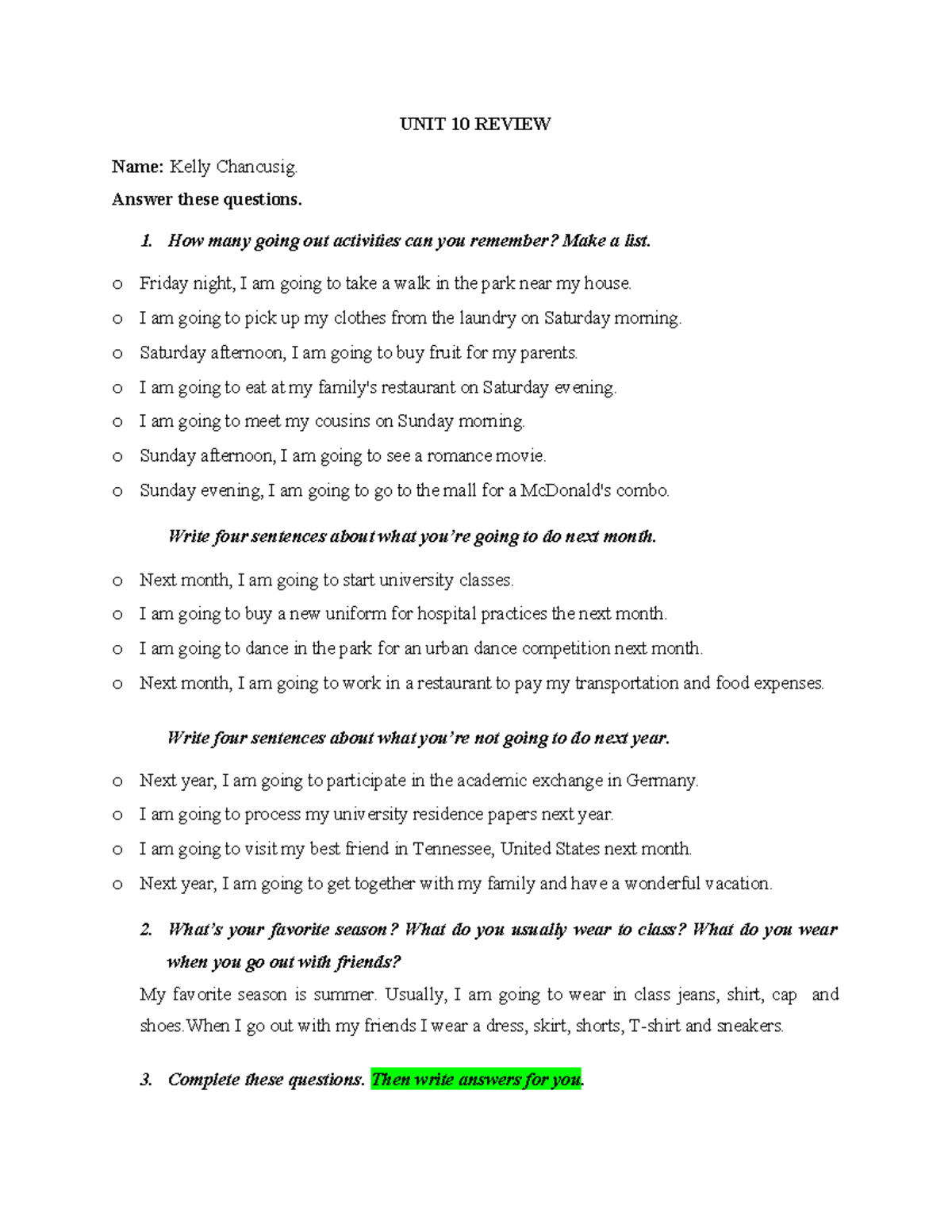 UNIT 10 Review - UNIT 10 REVIEW Name: Kelly Chancusig. Answer these ...