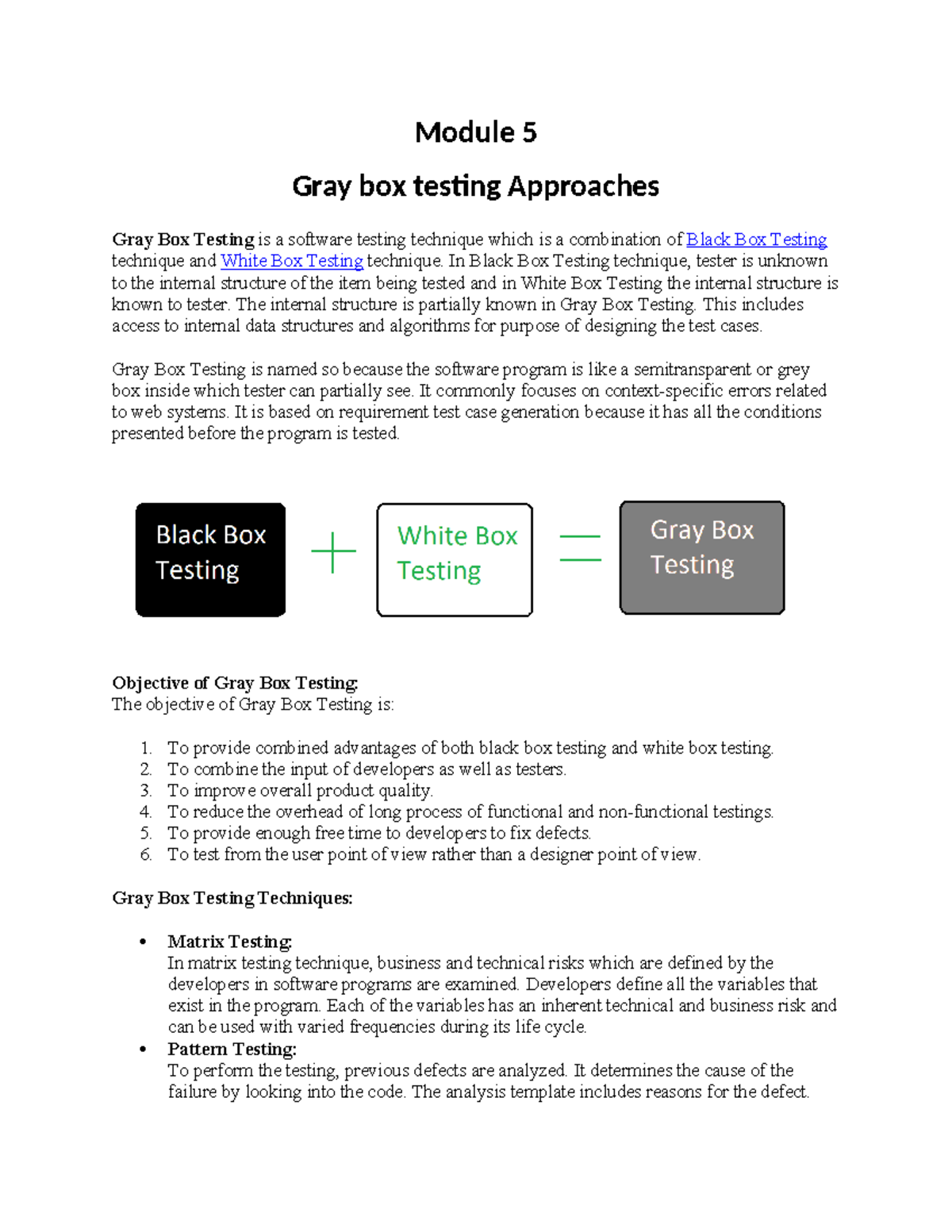 Module 5 ST - Module 5 Gray box testing Approaches Gray Box Testing is ...