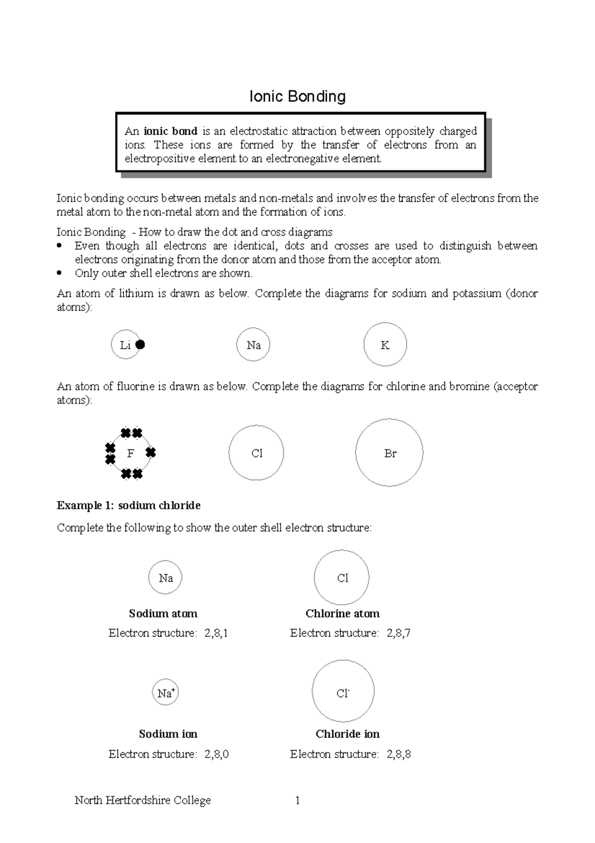 Ionic bonding workbook - Ionic Bonding Ionic bonding occurs between ...