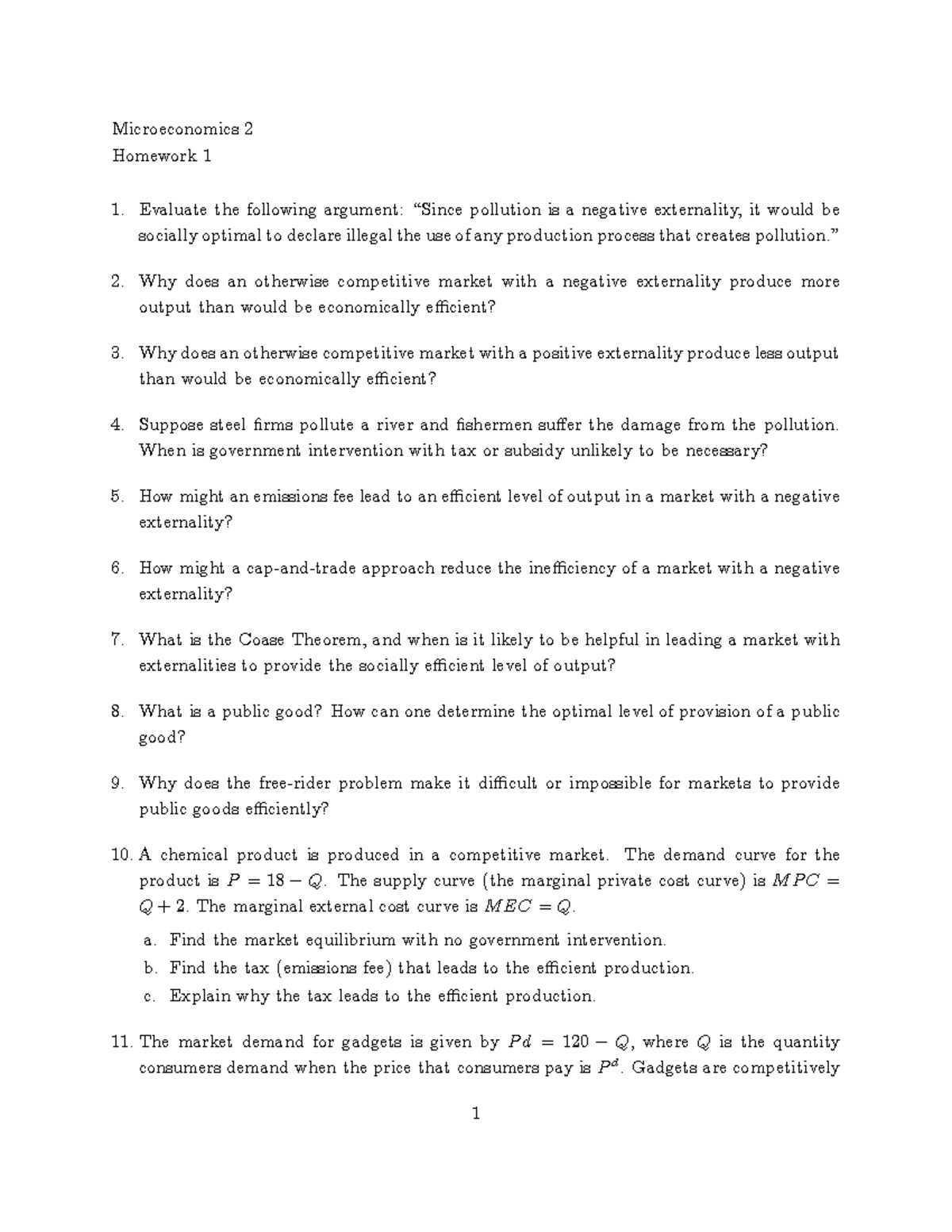Microeconomics Homework 1 - î Why does an otherwise competitive market ...
