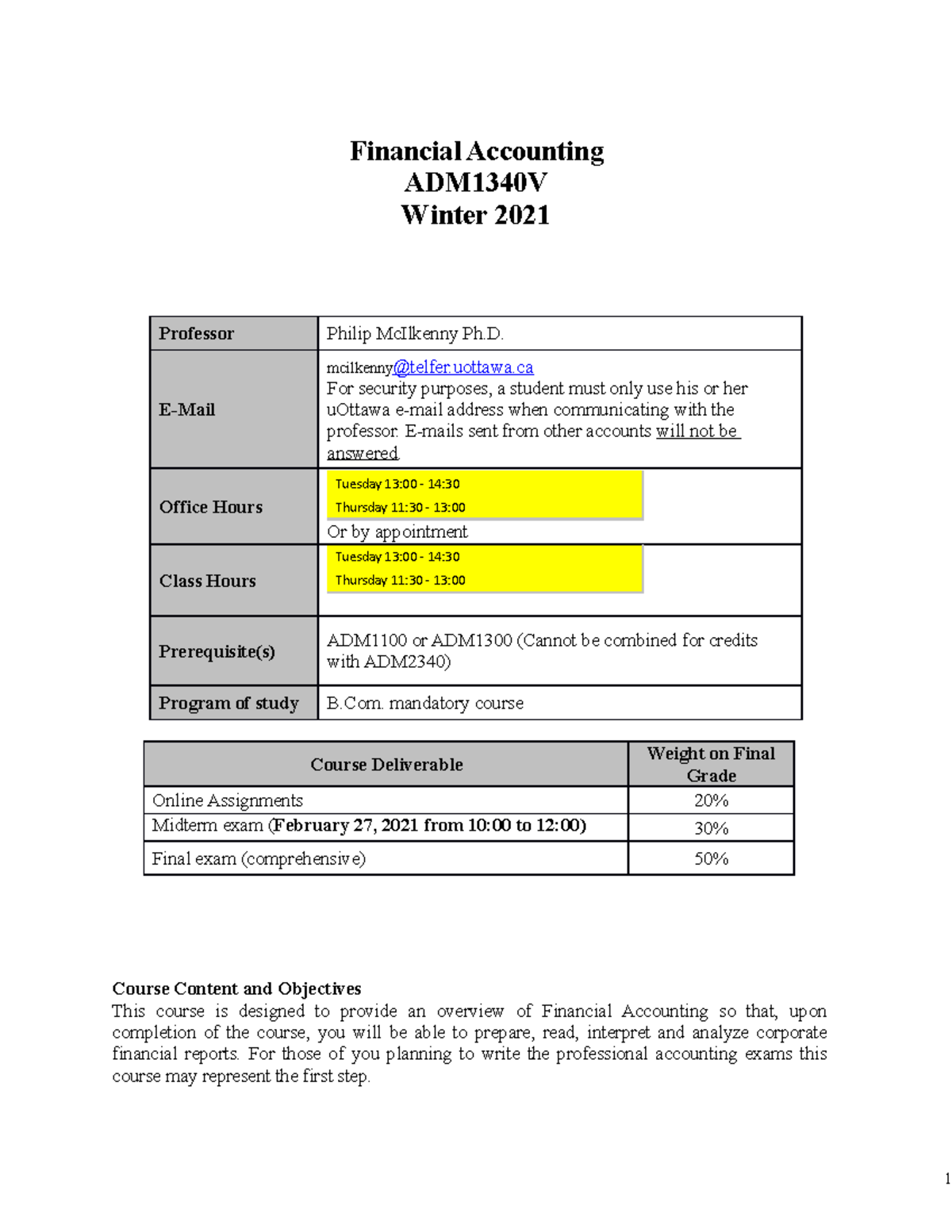 ADM1340 Course-Outline W2021 - Professor - Financial Accounting ...
