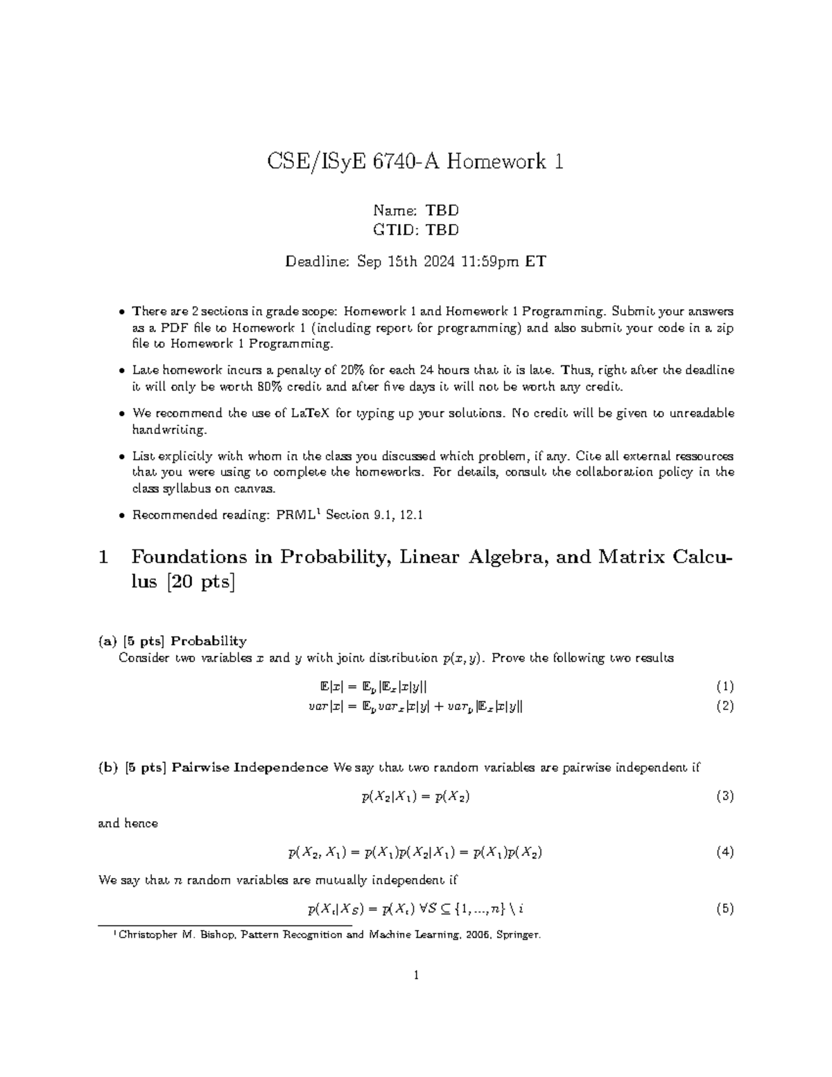 HW1 - hw1 - CSE/ISyE 6740-A Homework 1 Name: TBD GTID: TBD Deadline: Sep 15th 2024 11:59pm ET ...