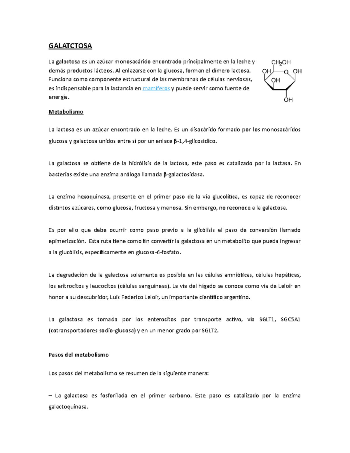 Galactosemia - GALATCTOSA La galactosa es un azúcar monosacárido ...
