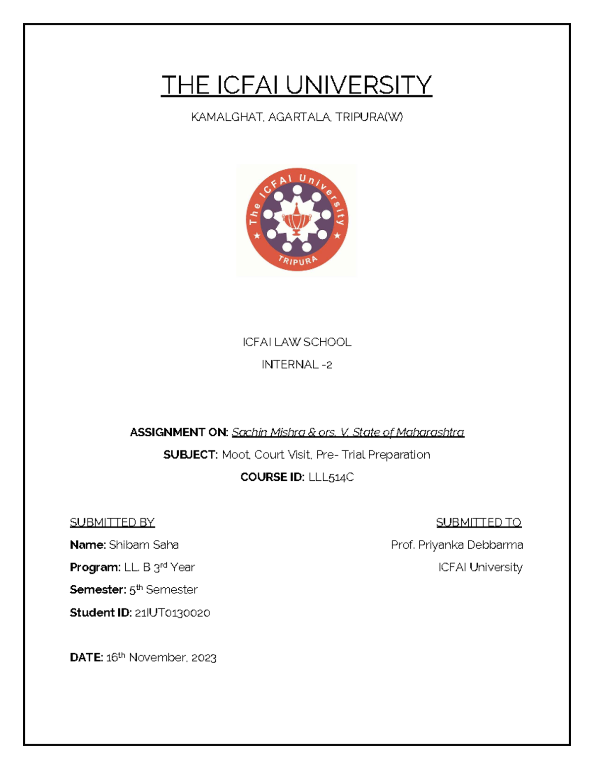 20Mootcourt - ddsdsd - THE ICFAI UNIVERSITY KAMALGHAT, AGARTALA, TRIPURA(W) ICFAI LAW SCHOOL ...