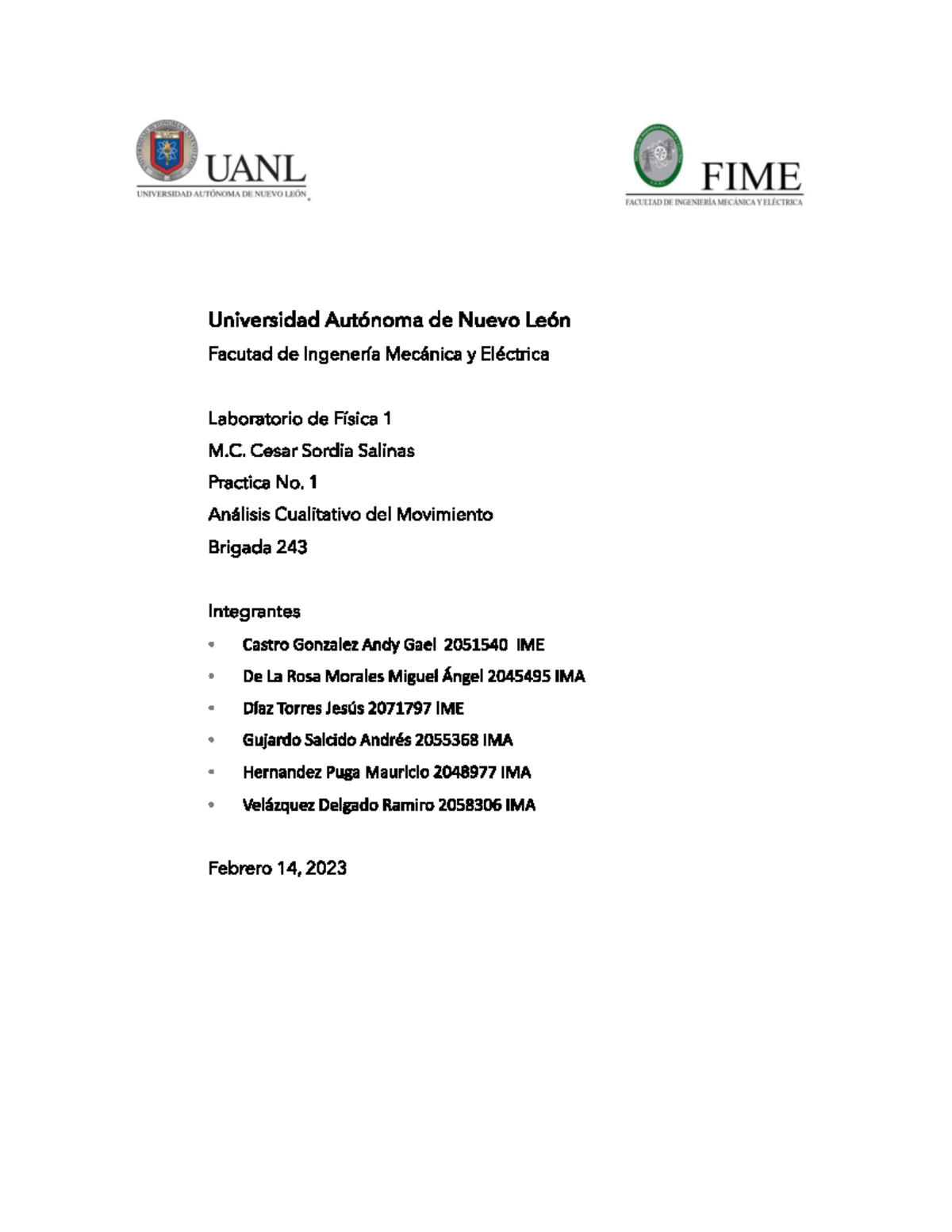 LAB FÍS P1 - REPORTE DE LAB - An·lisis Cualitativo del Movimiento Pr·ctica No. 1 IntroducciÛn La ...