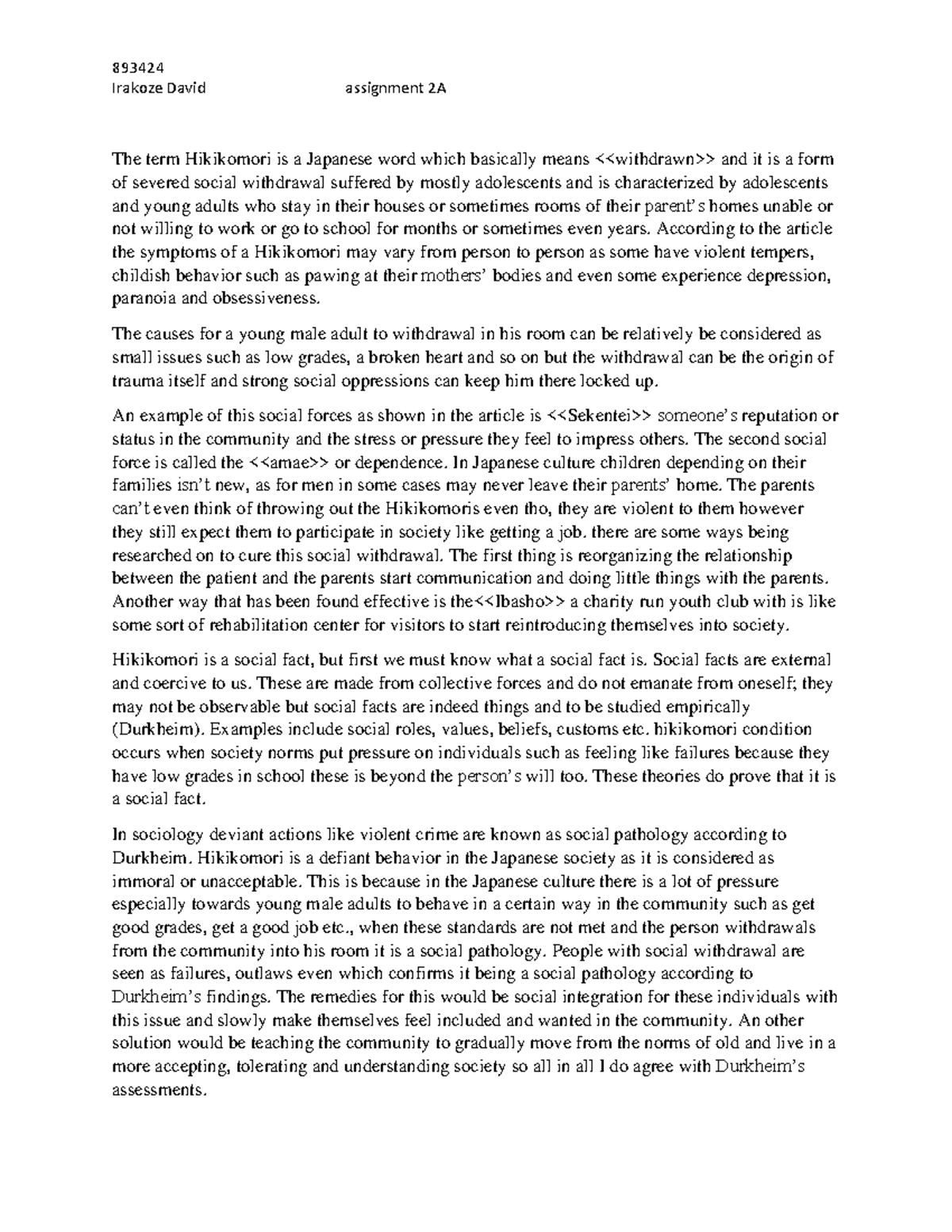 Assignment 2A - 893424 Irakoze David assignment 2A The term Hikikomori is a Japanese word which ...
