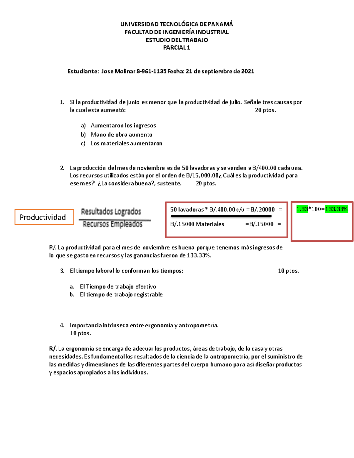 Parcial 1 - AJA - UNIVERSIDAD TECNOL”GICA DE PANAM¡ FACULTAD DE INGENIERÕA INDUSTRIAL ESTUDIO ...