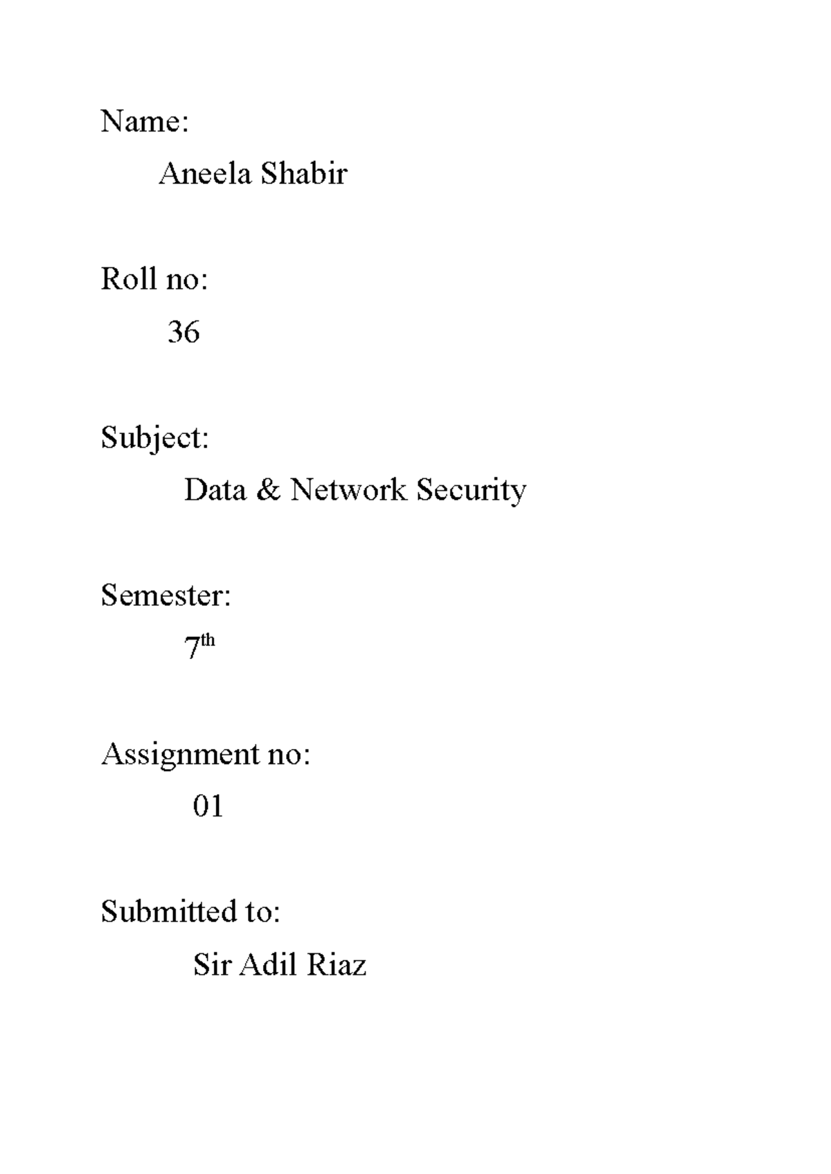 Data & Network Security - computer science - Name: Aneela Shabir Roll ...