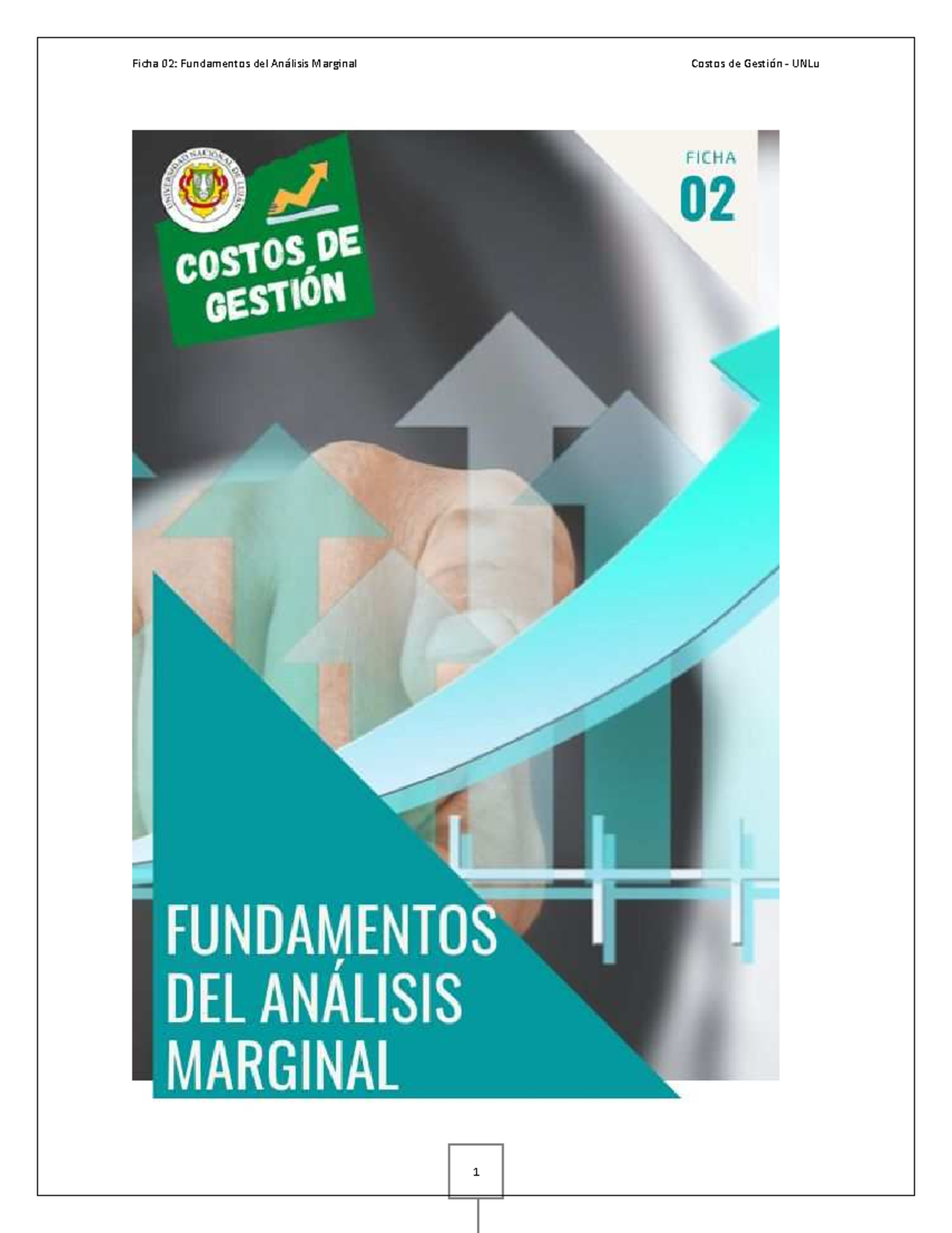 Ficha 02 -Fundamentos de analisis marginal 2022 - El análisis marginal ...