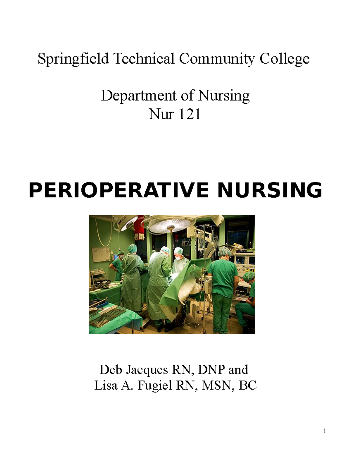 Perioperative Nursing 2022 studenthandout - Springfield Technical Community College Department ...