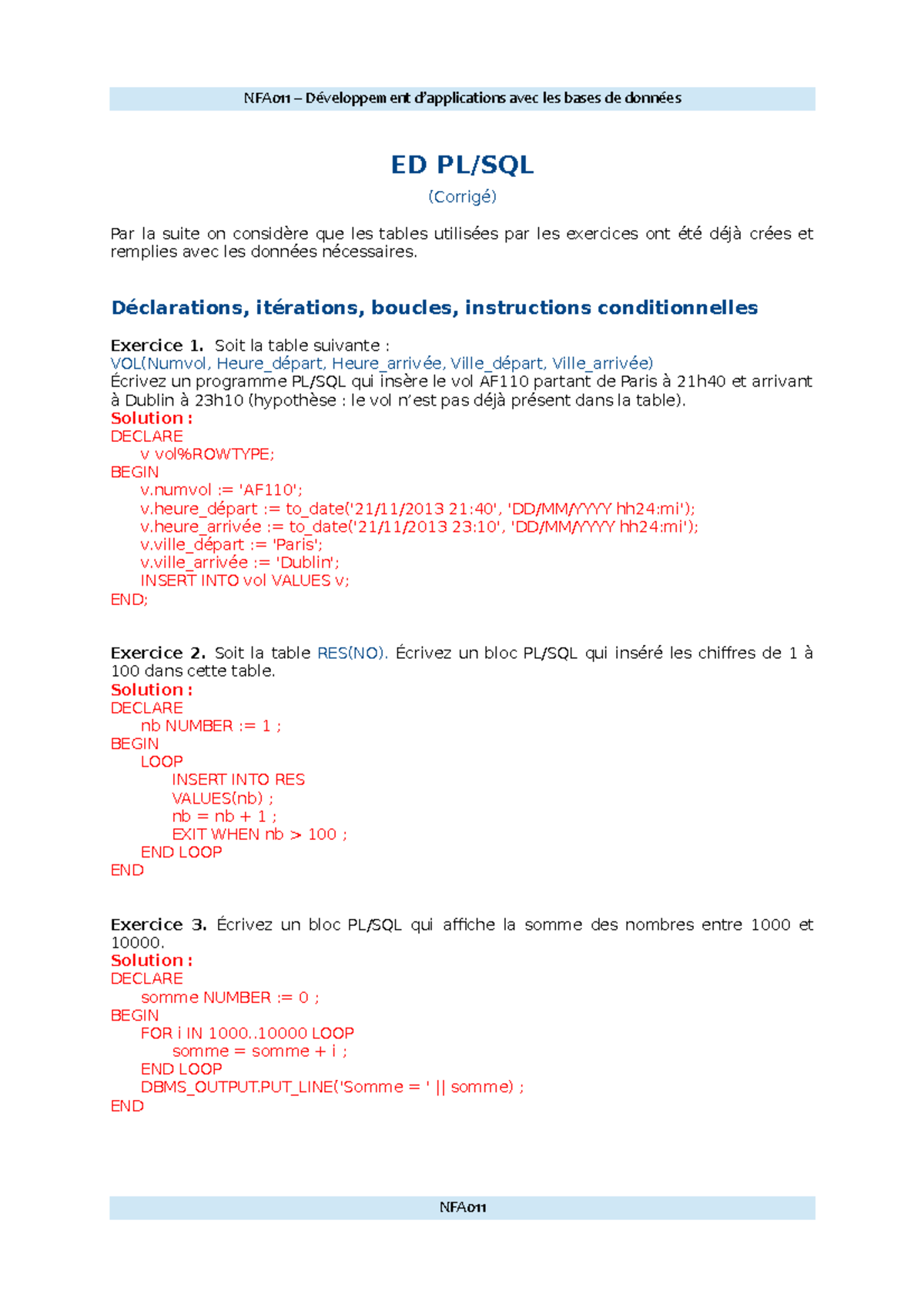 ED Corrige Plsql - hello - ED PL/SQL (Corrigé) Par la suite on considère que les tables ...