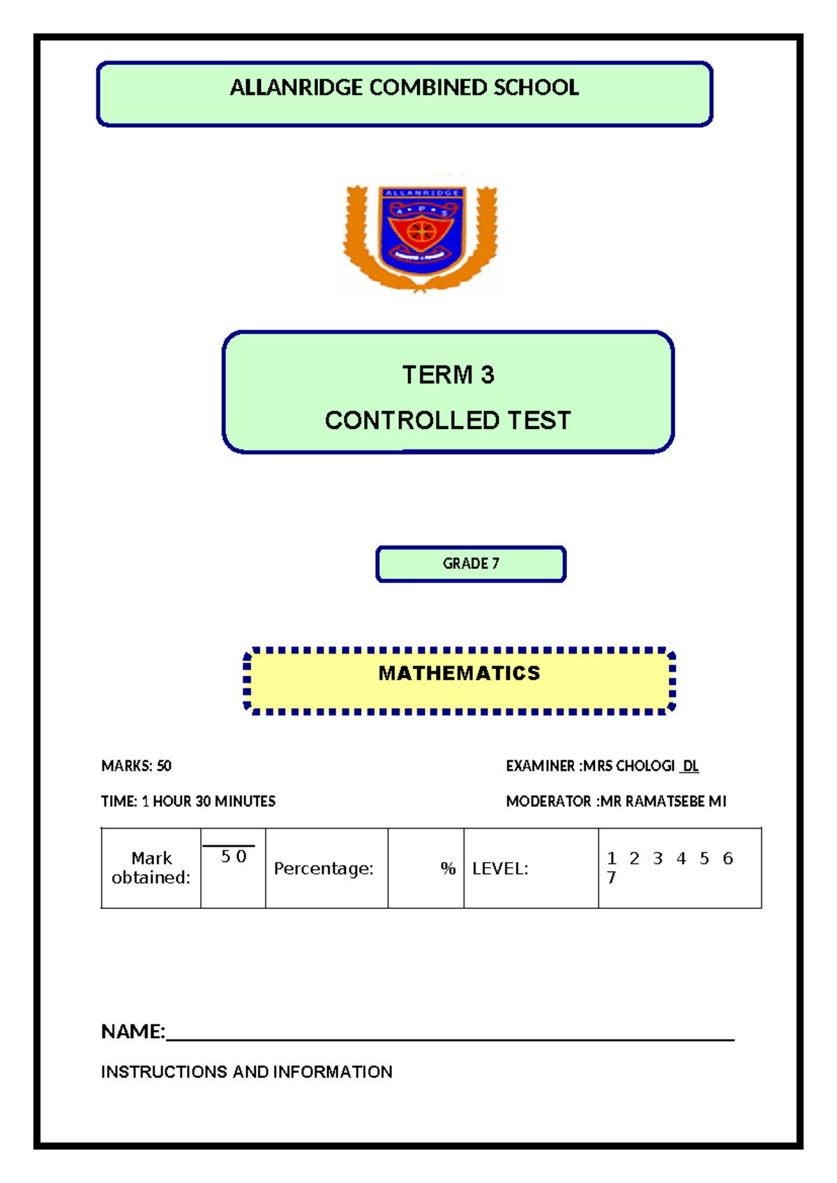 grade 7 test term 1 - MARKS: 50 EXAMINER :MRS CHOLOGI DL TIME: 1 HOUR ...