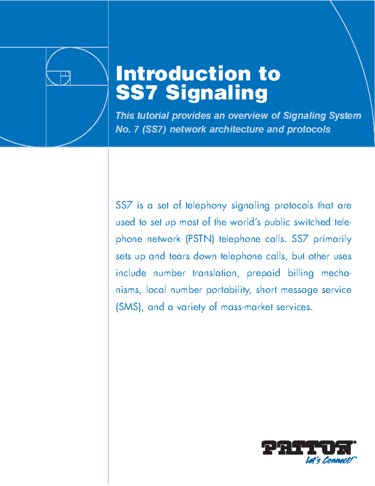 Intro to ss7 tutorial - Shenime - SS7 is a set of telephony signaling protocols that are used to ...