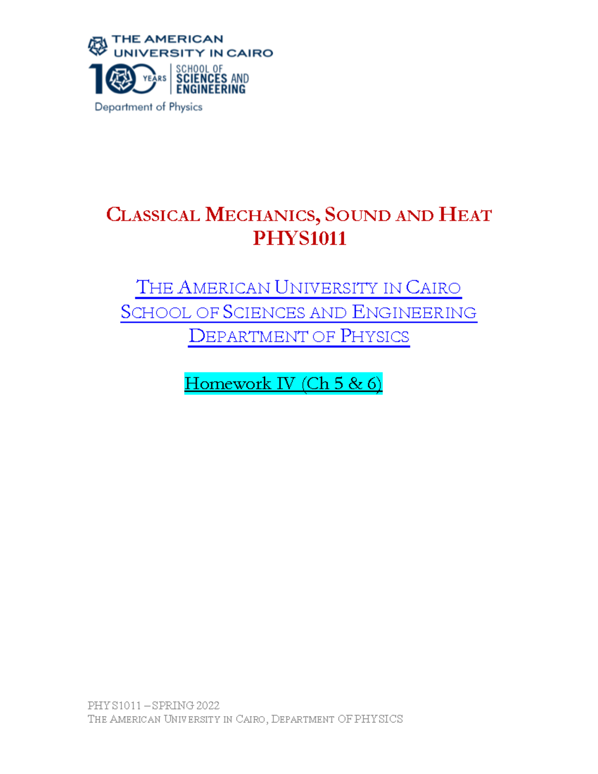 PHYS 1011 - HW4 with solution - PHYS1011 – SPRING 2022 THE AMERICAN UNIVERSITY IN CAIRO ...