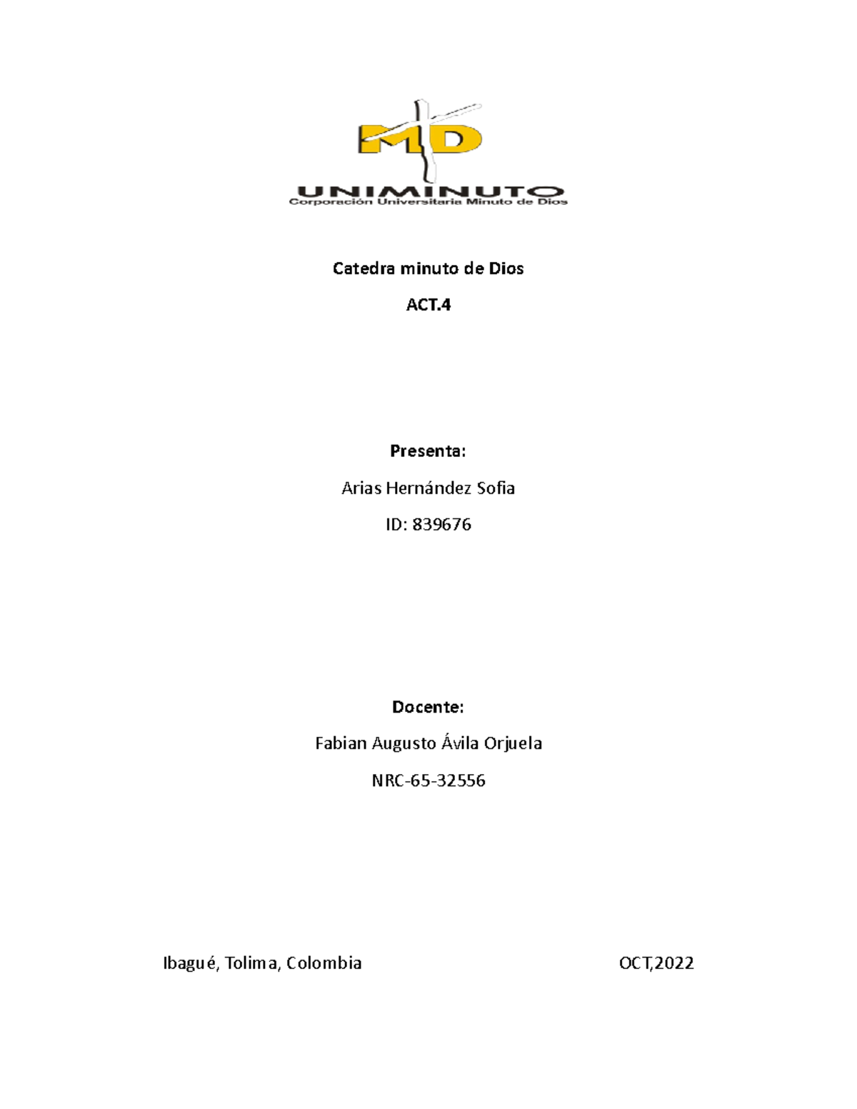 Catedra minuto de Dios act - Catedra minuto de Dios ACT. Presenta ...