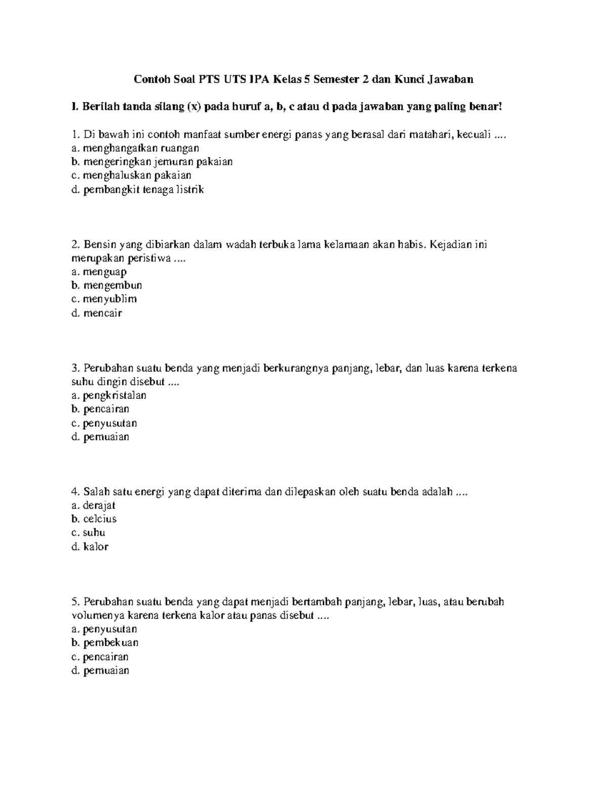 FIX Soal PTS UTS IPA Kelas 5 Semester 2 - Berilah tanda silang (x) pada huruf a, b, c atau d ...