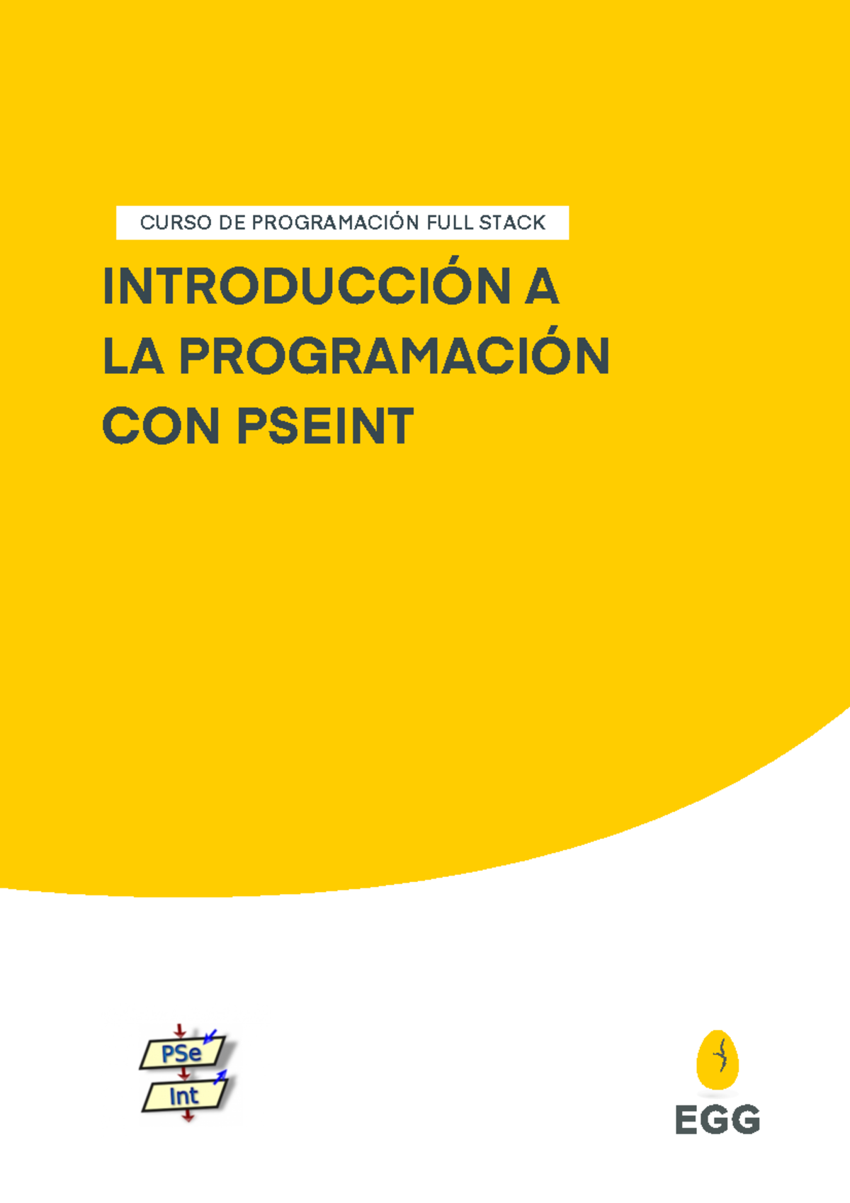 1- Guía Introducción a la Programación con PSe Int - INTRODUCCIÓN A LA PROGRAMACIÓN CON PSEINT ...