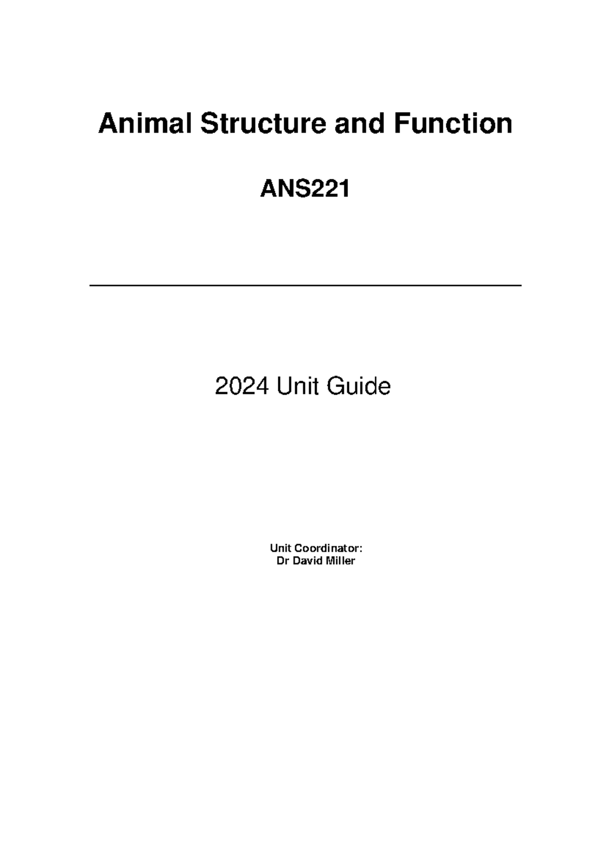ANS221 Unit guide 2024 - Animal Structure and Function ANS 2024 Unit ...