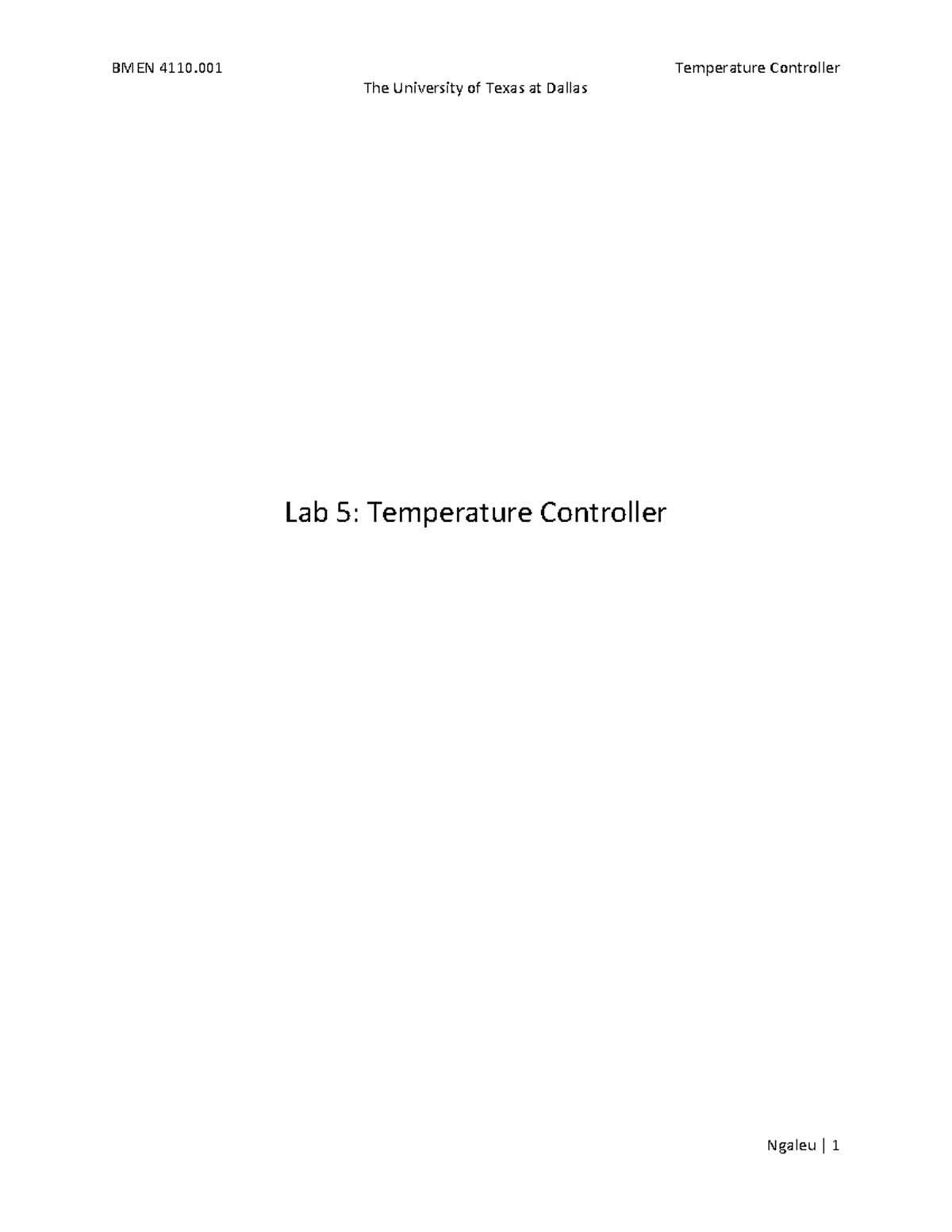 Lab5Post Lab BMEN 4110 - The University of Texas at Dallas Lab 5: Temperature Controller The ...