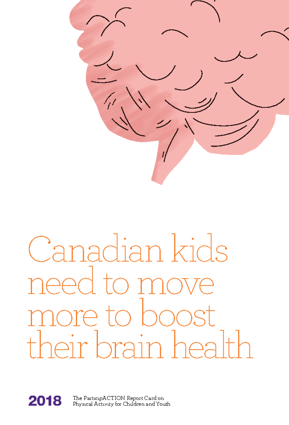 Particip Action - The ParticipACTION Report Card on 2018 Physical ...