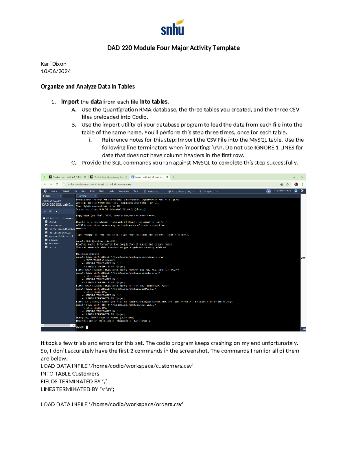 DAD 220 Module Four Major Activity - Import the data from each file ...