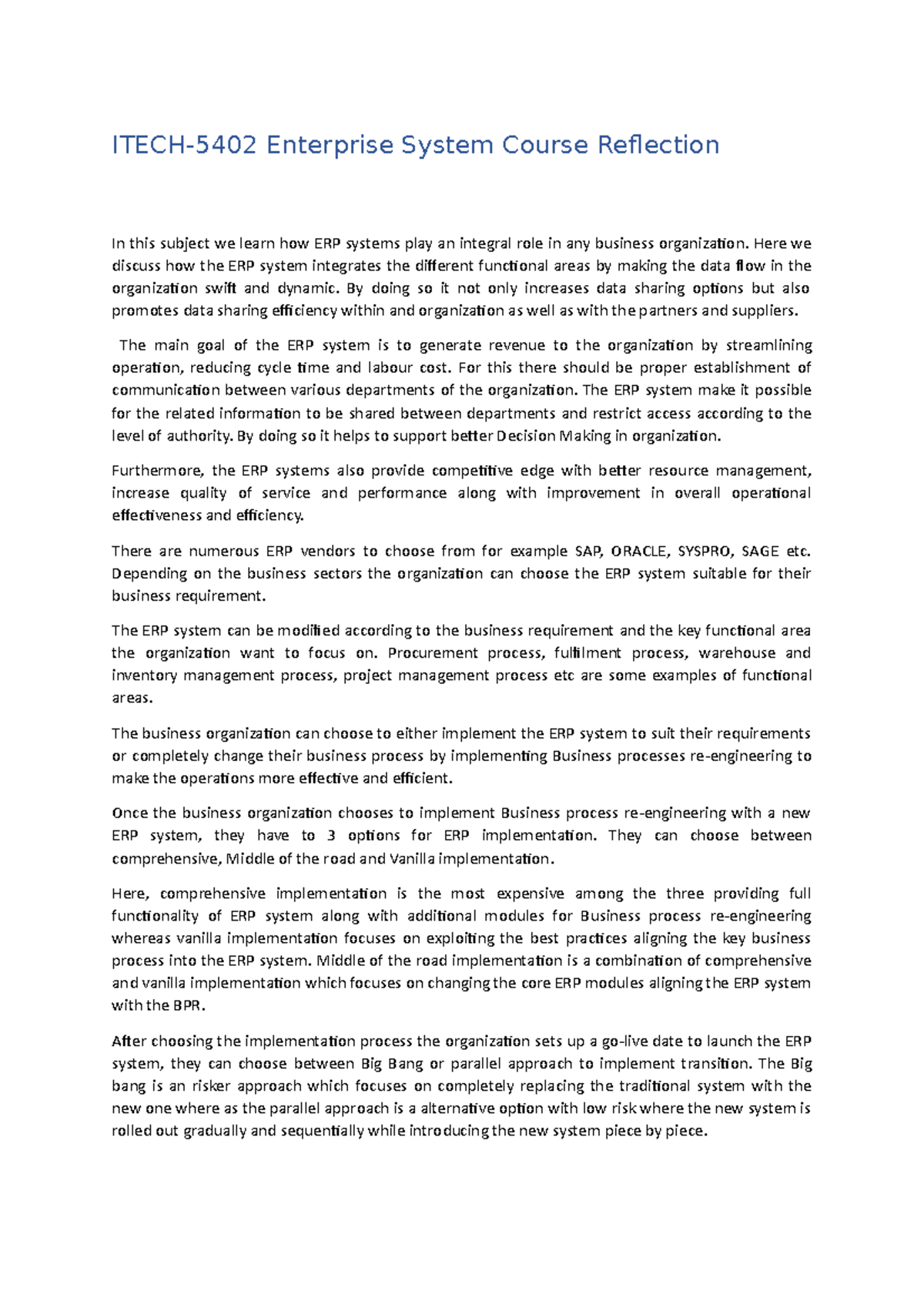 Itech-5402 Reflection - ITECH-5402 Enterprise System Course Reflection In this subject we learn ...