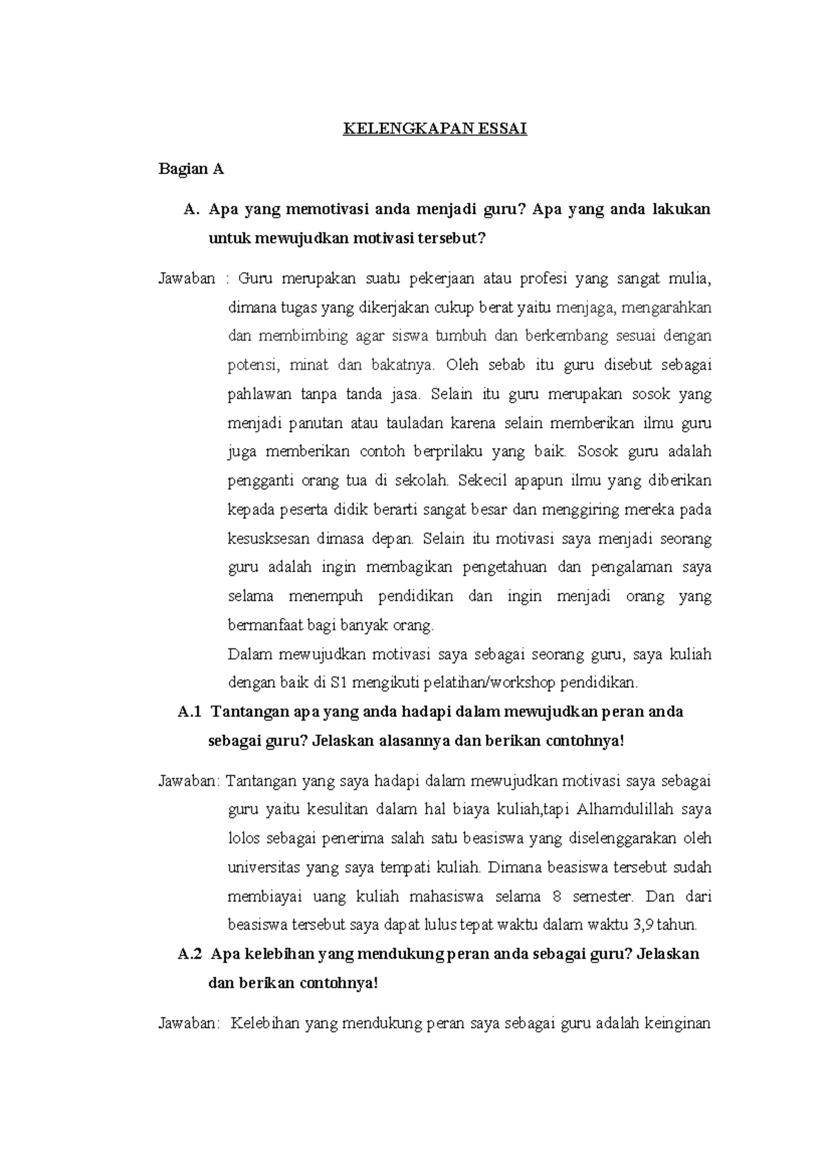 1. Kelengkapan Essai - KELENGKAPAN ESSAI Bagian A A. Apa yang ...