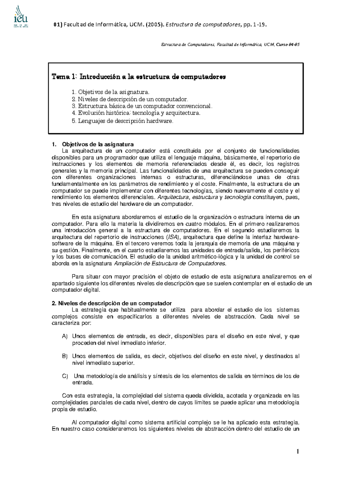 01) Facultad de Inform C 3A1tica, UCM. (2005 ). Estructura de ...