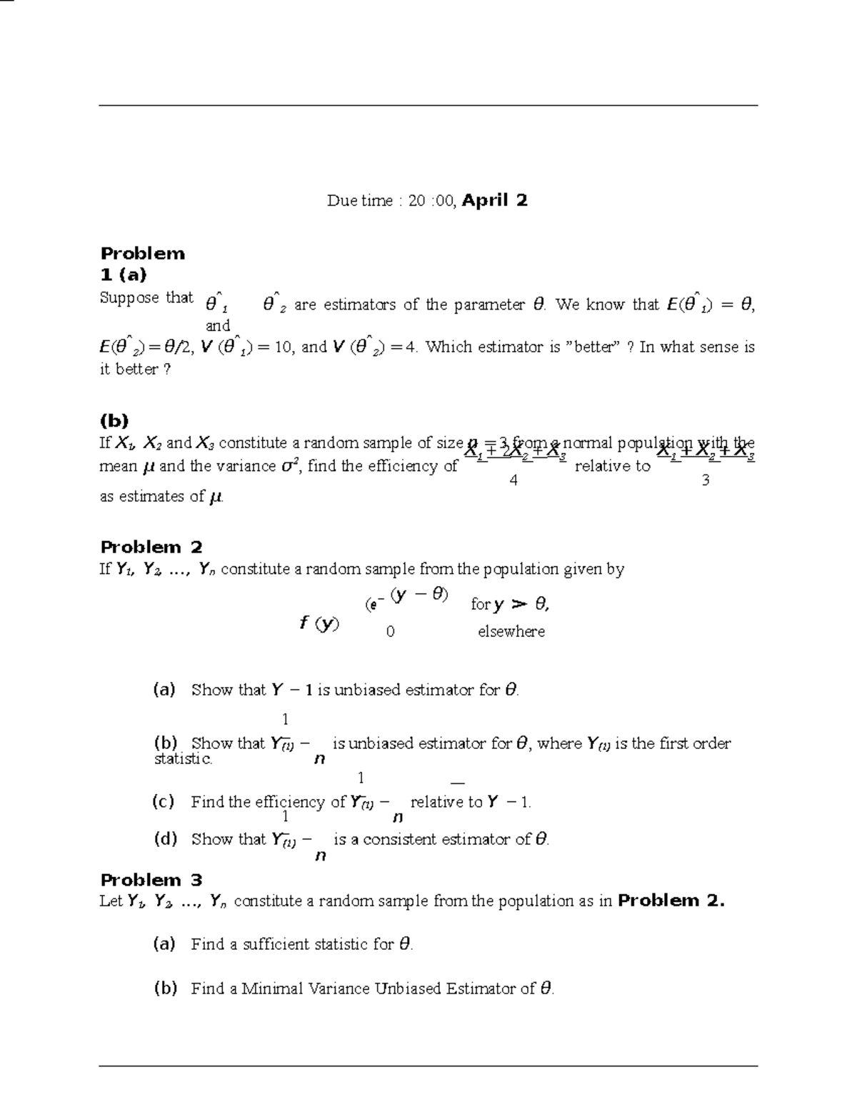STAT250W22 A5 - lecture 5 - Due time : 20 :00, April 2 Problem 1 (a) Suppose that θˆ 1 and θˆ 2 ...
