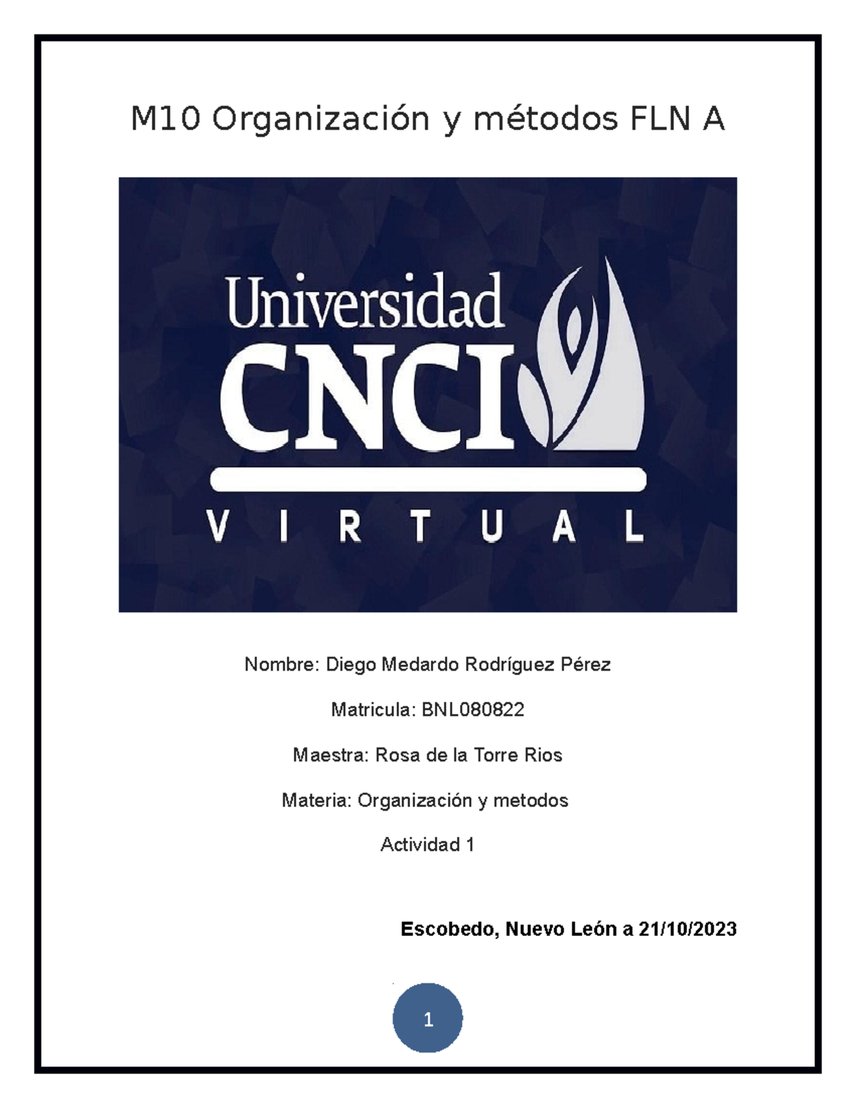 M10 Organización y métodos FLN A actividad 1 - M10 Organización y métodos FLN A Nombre: Diego ...