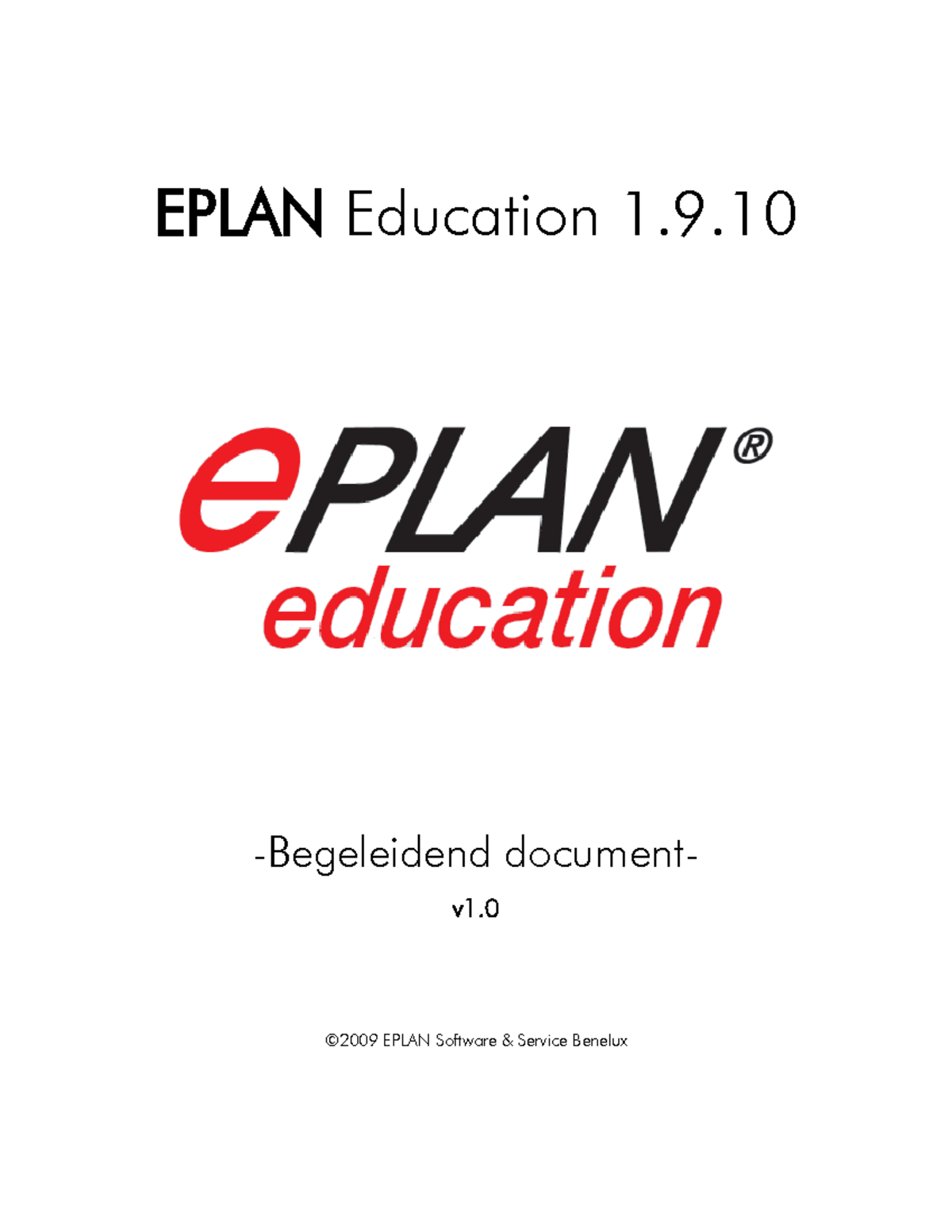Begeleidend document (PDF) - Eplan - EPLAN Education 1. - Begeleidend document- v1. ©2009 EPLAN ...